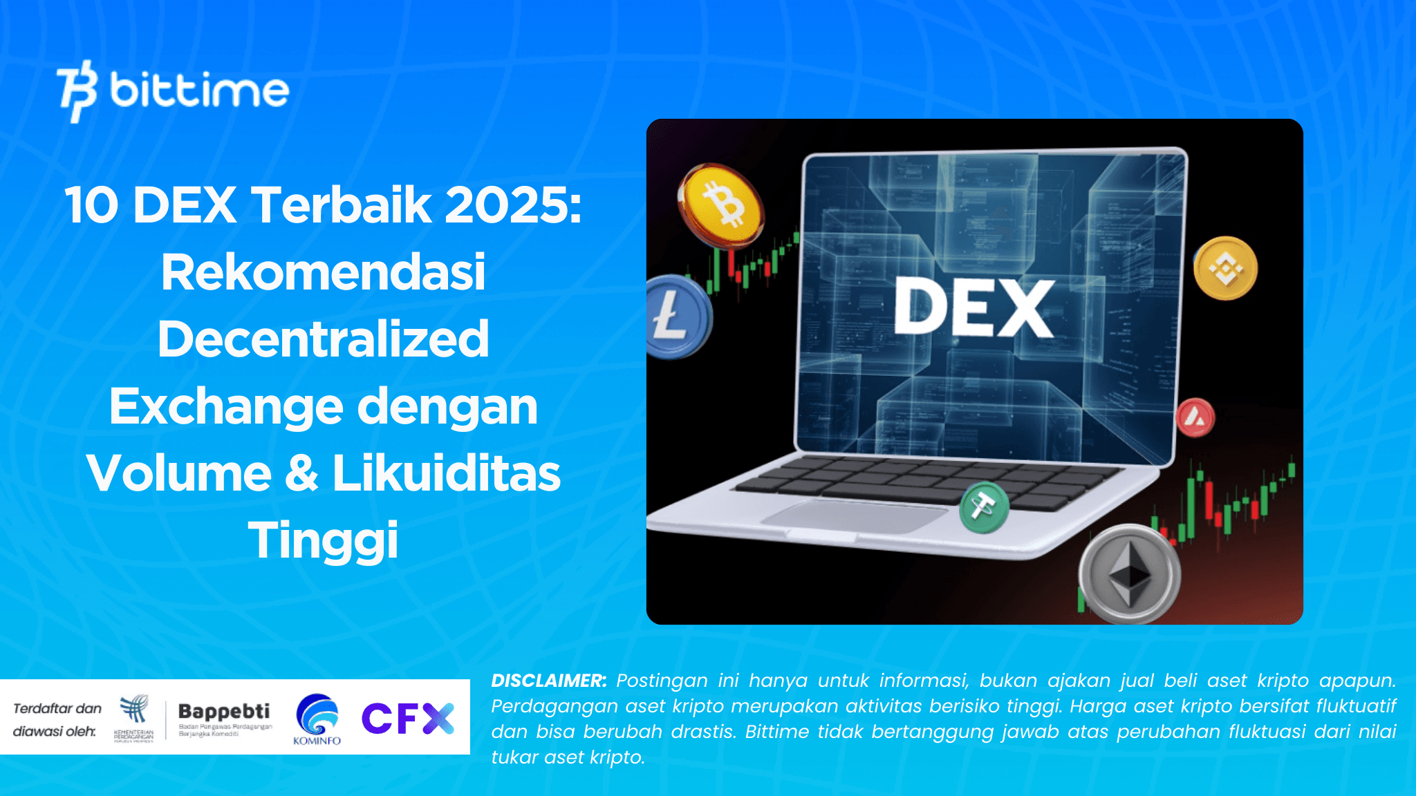 10 DEX Terbaik 2025: Rekomendasi Decentralized Exchange dengan Volume & Likuiditas Tinggi