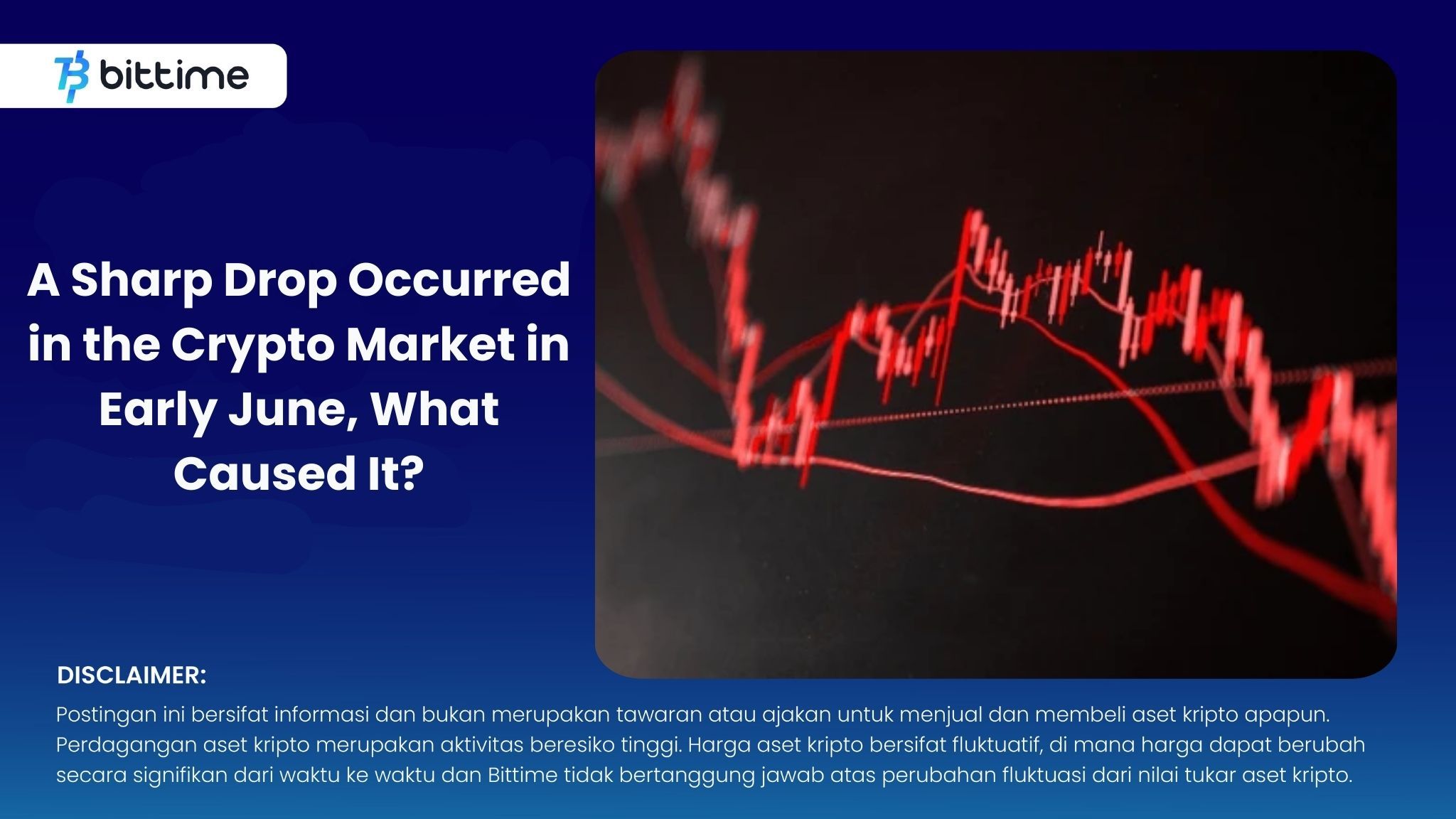 A Sharp Drop Occurred in the Crypto Market in Early June, What Caused It?