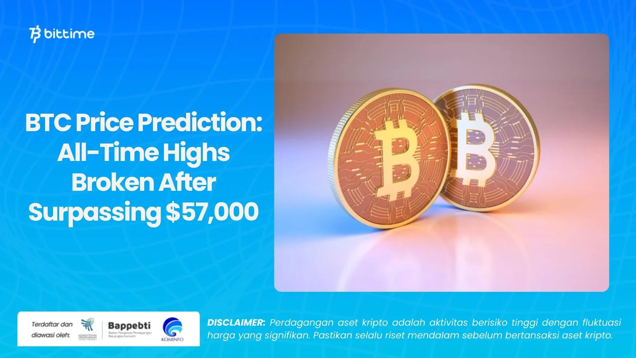 BTC Price Prediction: All-Time Highs Broken After Surpassing $57,000