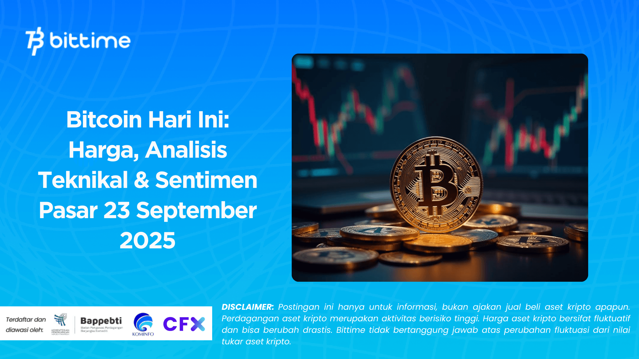 Bitcoin Hari Ini: Harga, Analisis Teknikal & Sentimen Pasar 23 September 2025