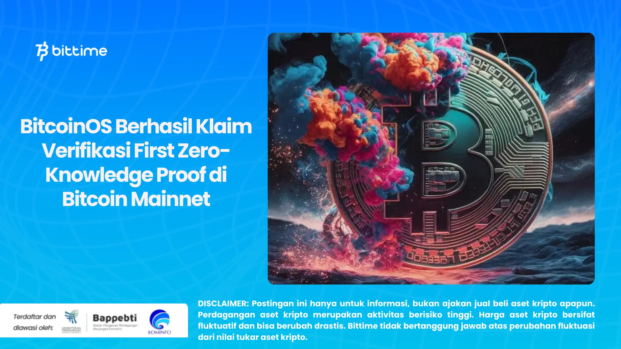BitcoinOS Berhasil Klaim Verifikasi First Zero-Knowledge Proof di Bitcoin Mainnet