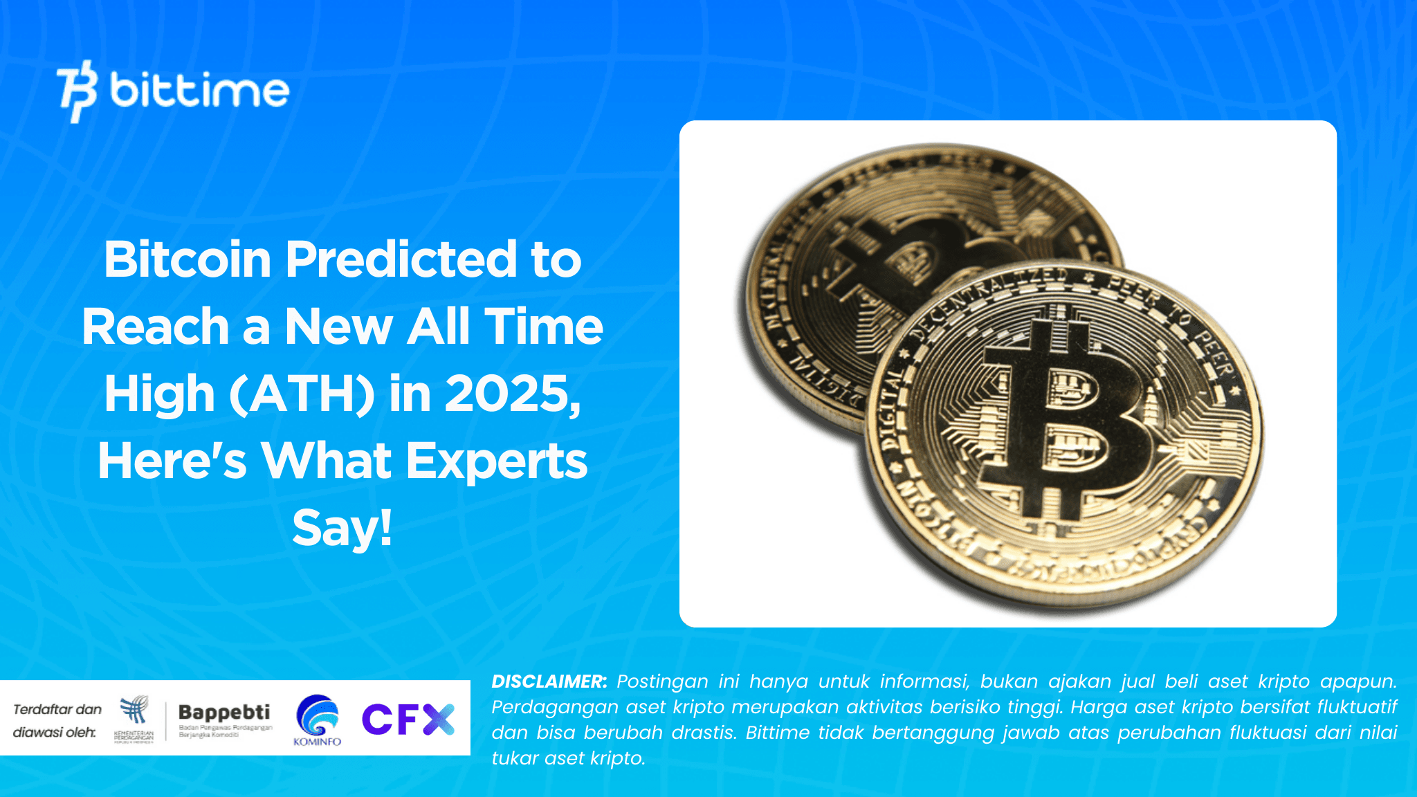 Bitcoin Price Prediction in 2025: Comprehensif Analysis Bitcoin Price Prediction in 2025: Comprehensif Analysis