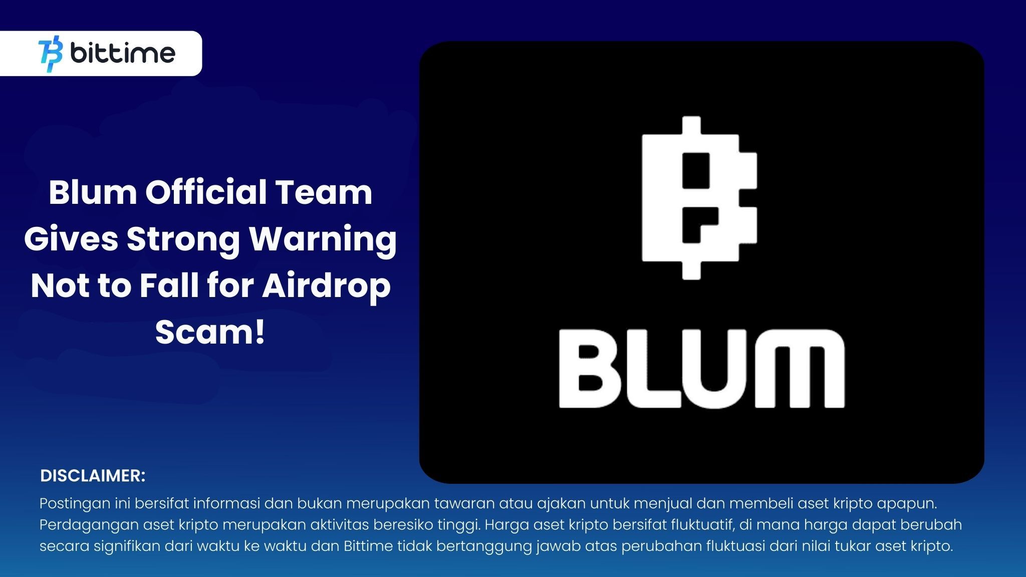 Blum Official Team Gives Strong Warning Not to Fall for Airdrop Scam!