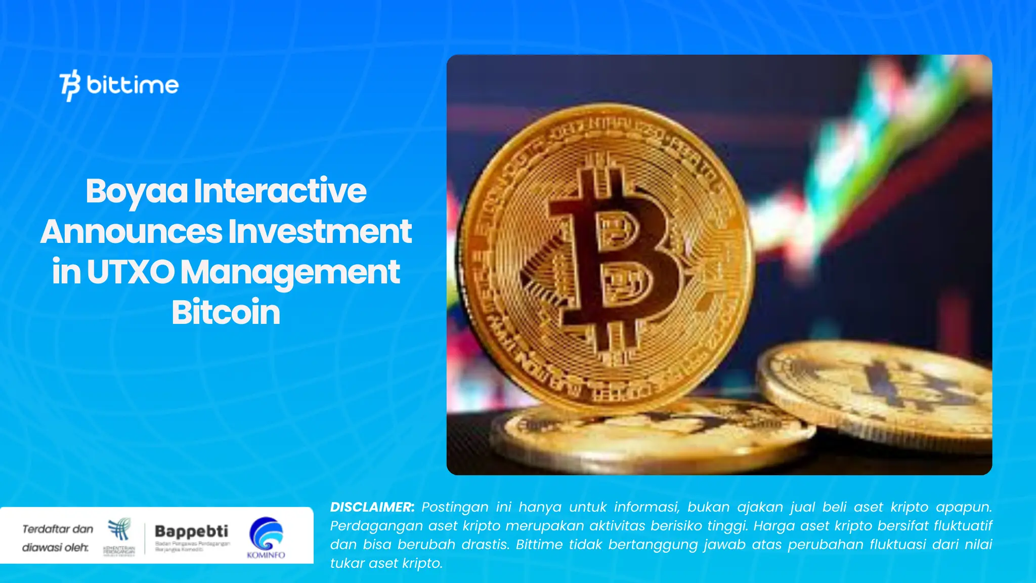 Boyaa Interactive Announces Investment in UTXO Management Bitcoin