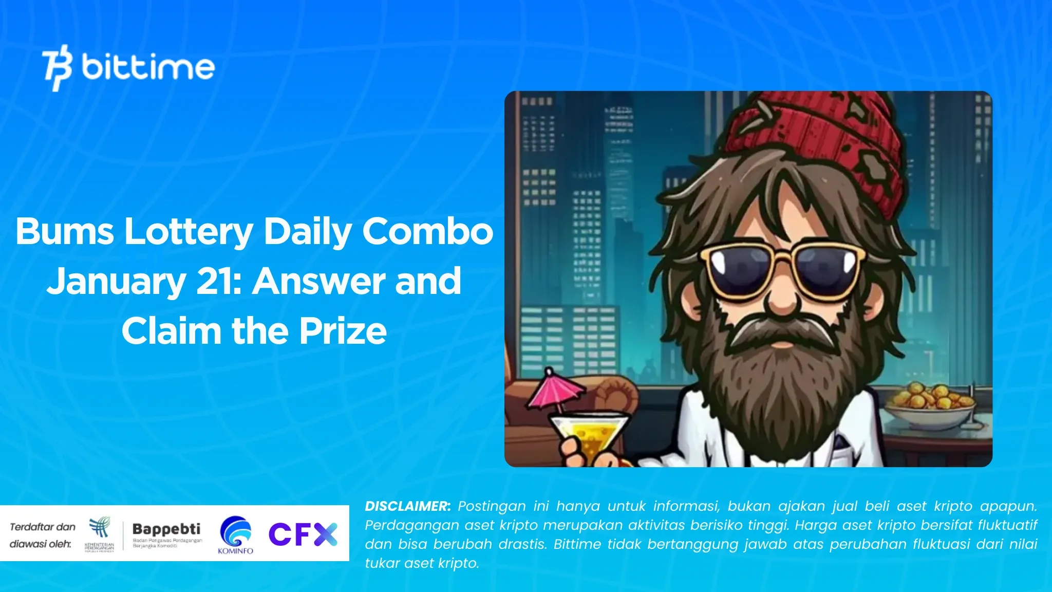 Bums Lottery Daily Combo January 21: Answer and Claim the Prize