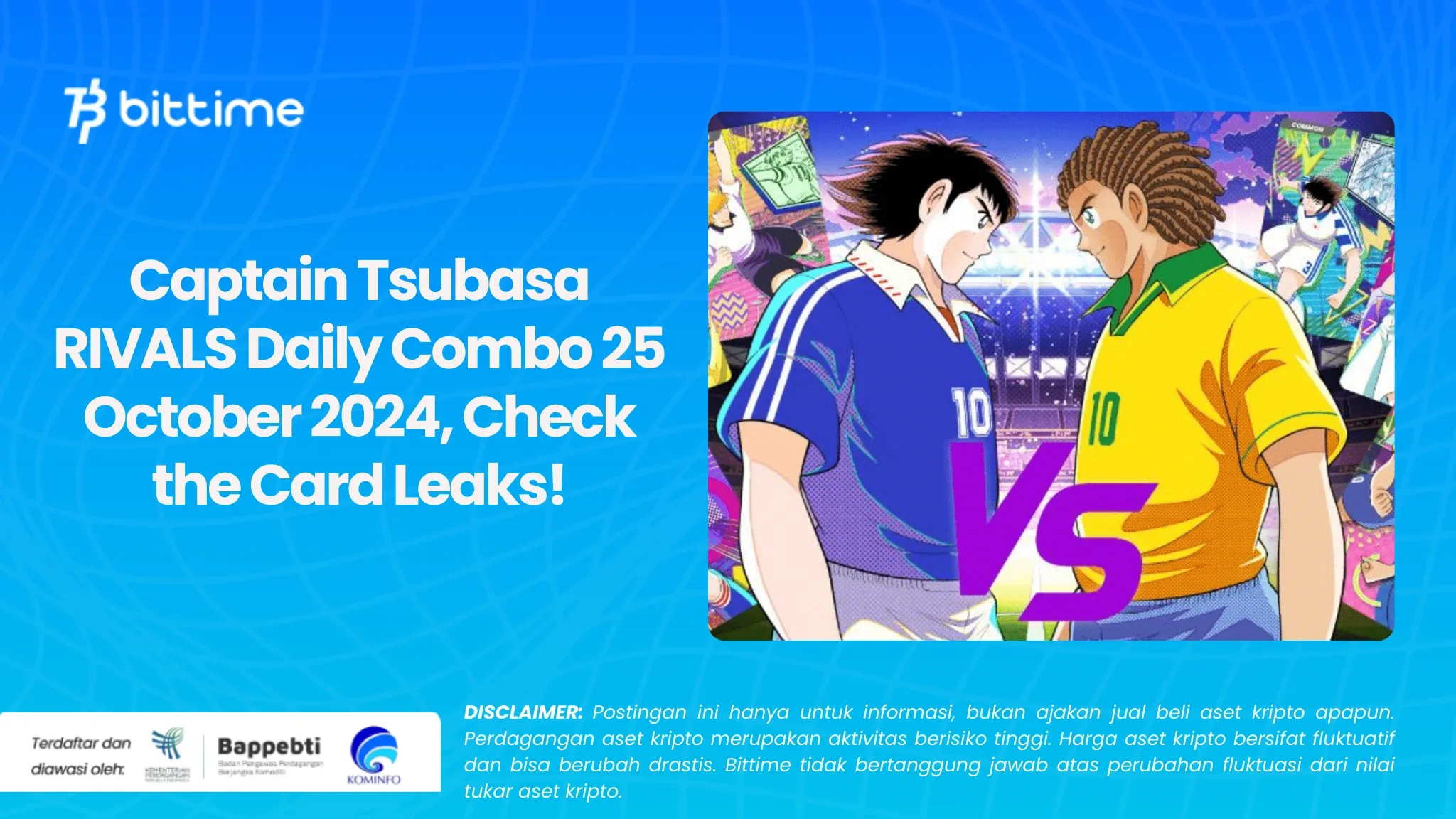 Captain Tsubasa RIVALS Daily Combo 25 October 2024, Check the Card Leaks!