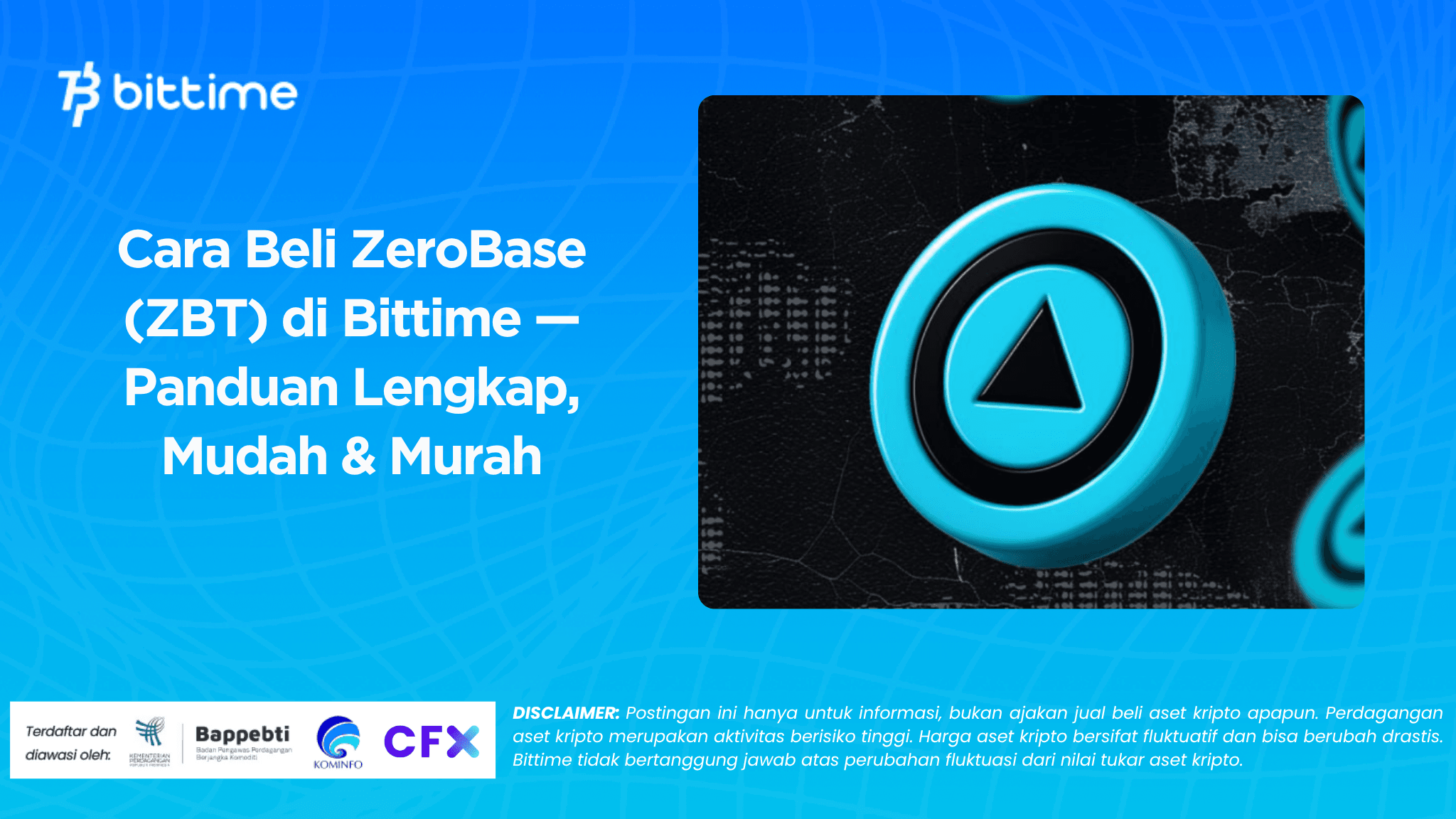 How to Buy ZeroBase (ZBT) on Bittime | Complete Guide & Cost-Saving Tips