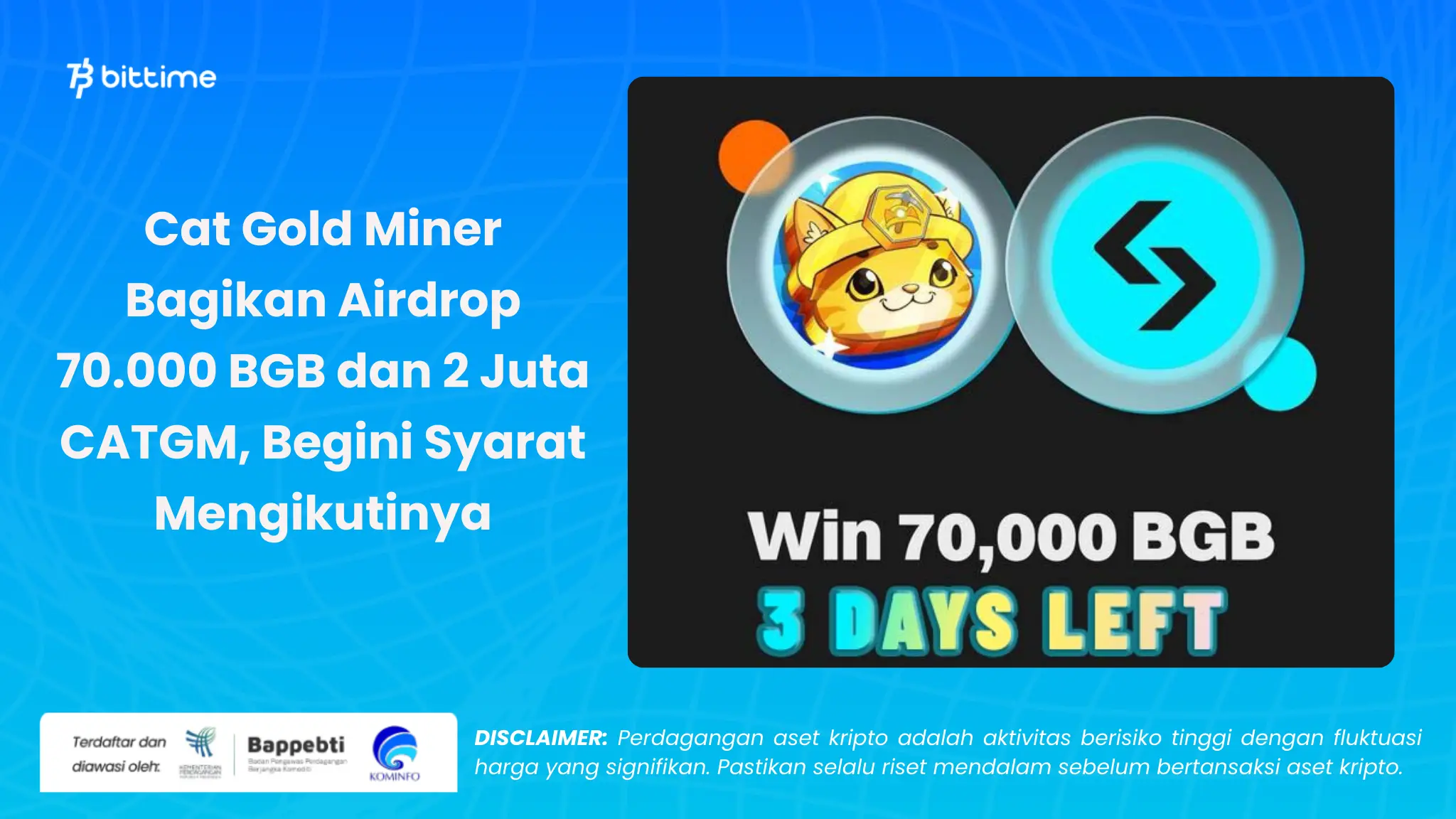 Cat Gold Miner Bagikan Airdrop 70.000 BGB dan 2 Juta CATGM, Begini ...