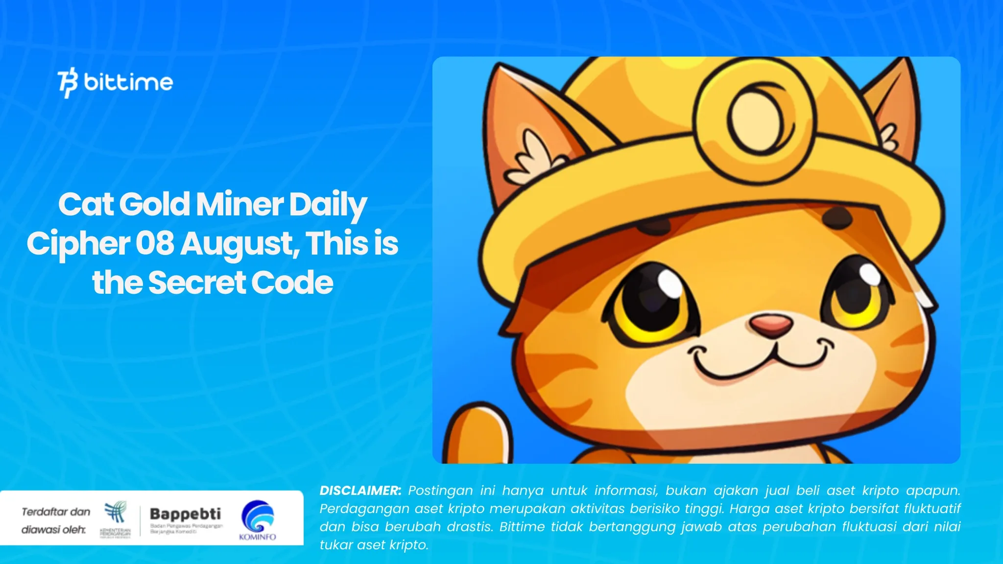 Cat Gold Miner Daily Cipher 08 August, This is the Secret Code