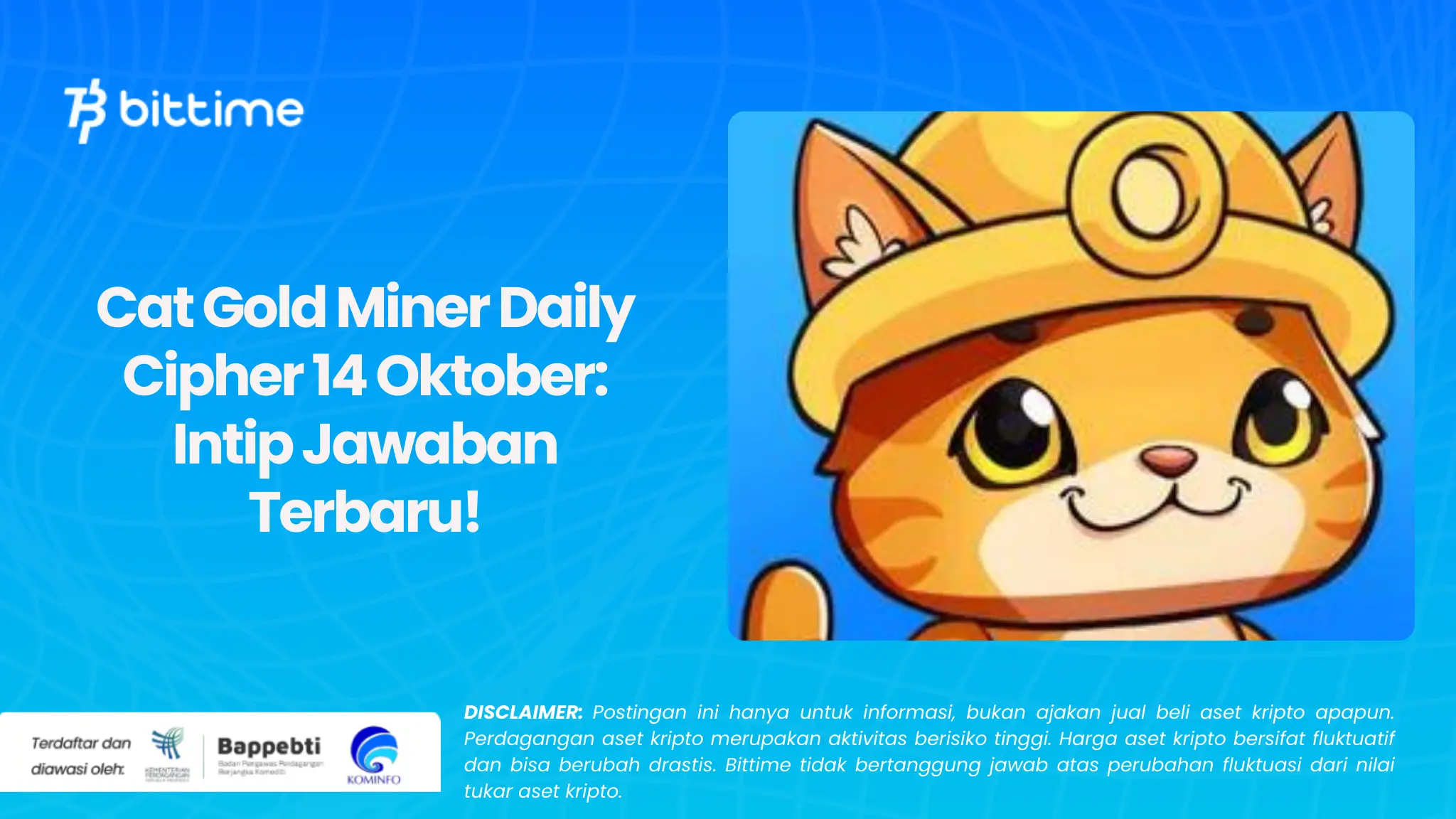 Cat Gold Miner Daily Cipher 14 Oktober: Intip Jawaban