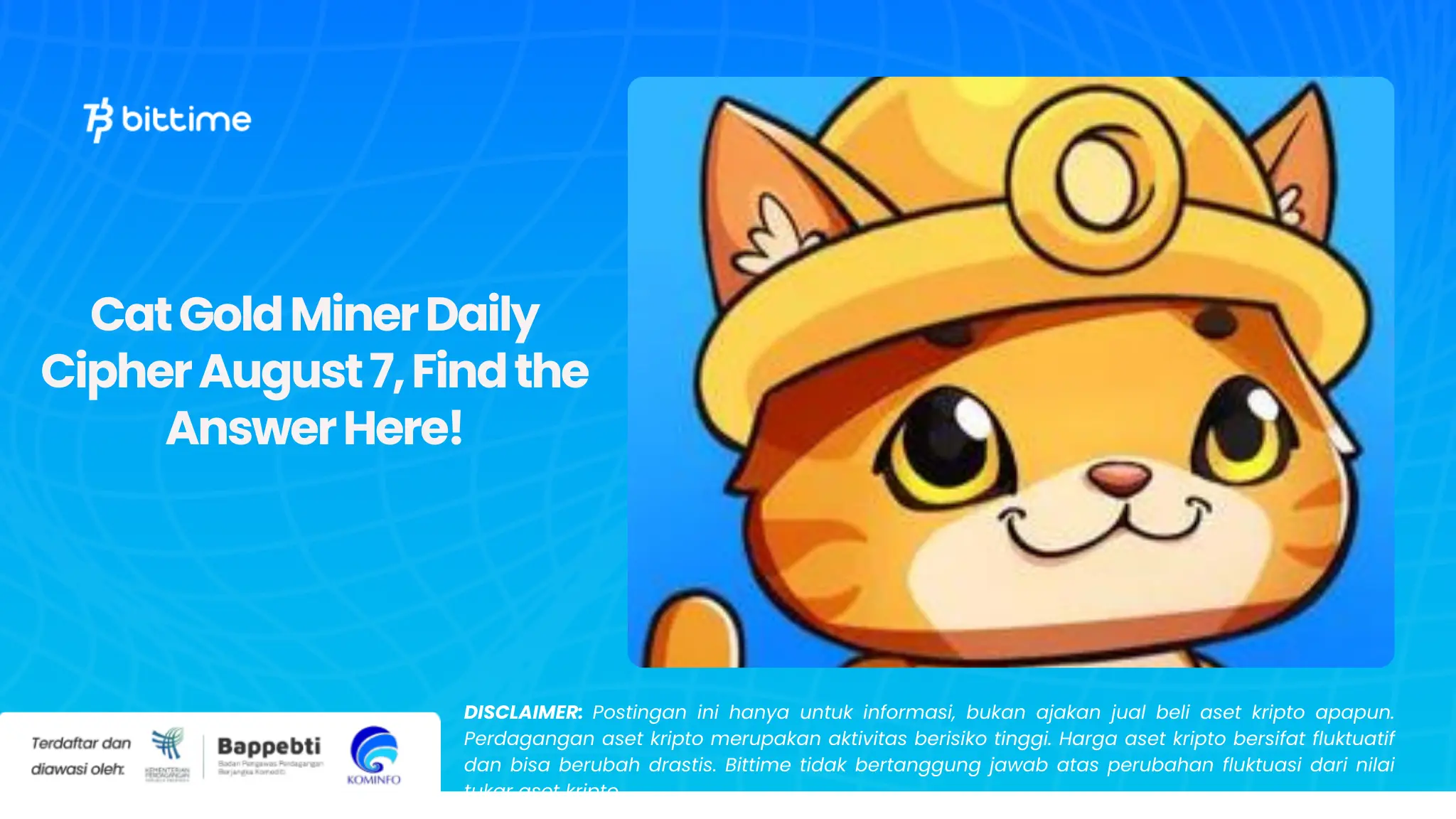 Cat Gold Miner Daily Cipher August 7, Find the Answer Here!