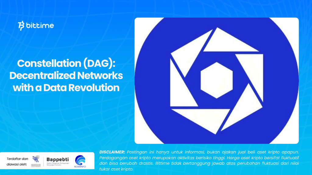 Constellation (DAG): Decentralized Networks with a Data Revolution