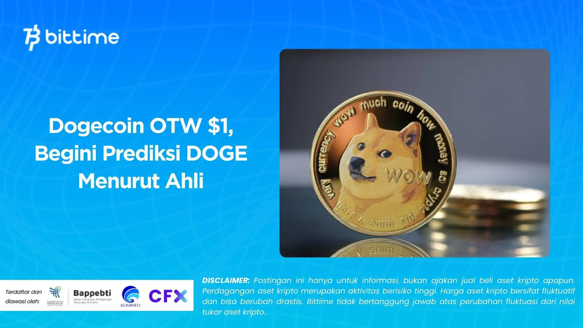 Dogecoin OTW $1, Begini Prediksi DOGE Menurut Ahli