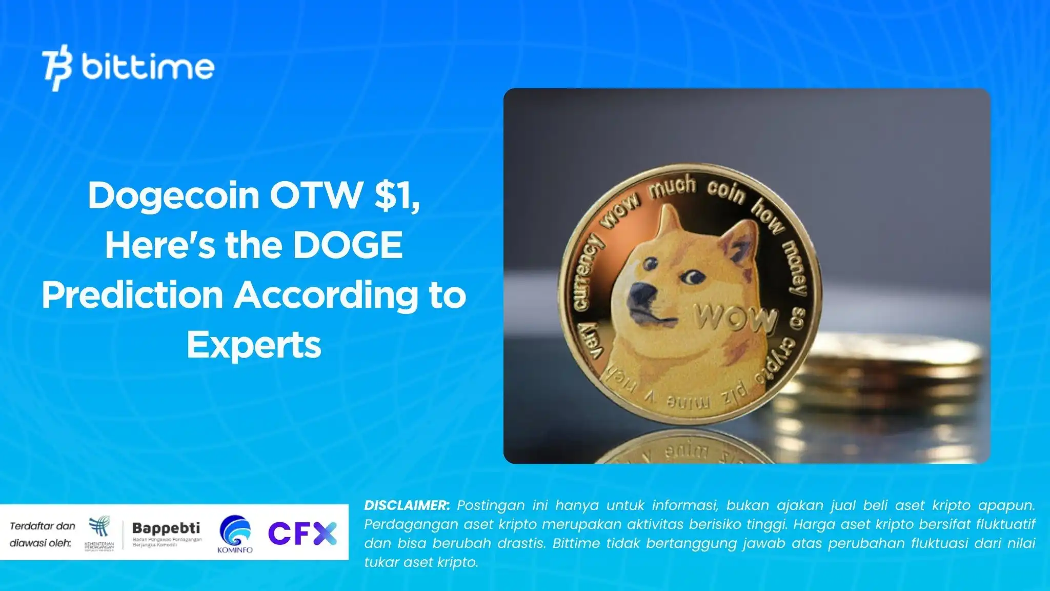 Dogecoin OTW $1, Here's the DOGE Prediction According to Experts
