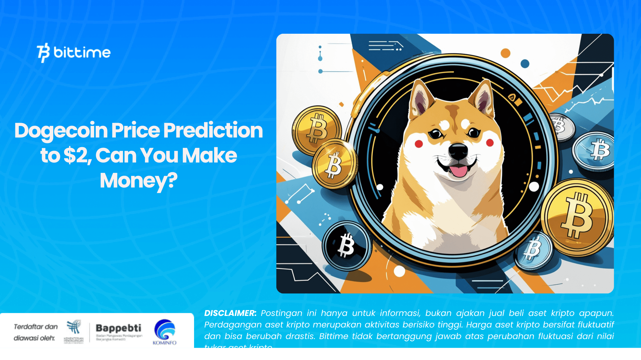Dogecoin Price Prediction to $2, Can You Make Money?