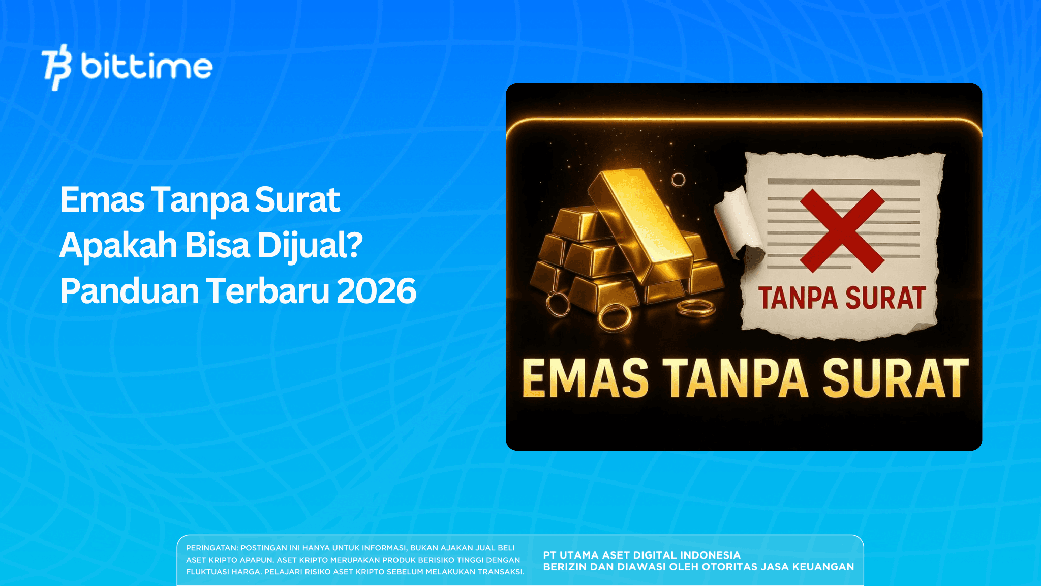 Emas Tanpa Surat Apakah Bisa Dijual?