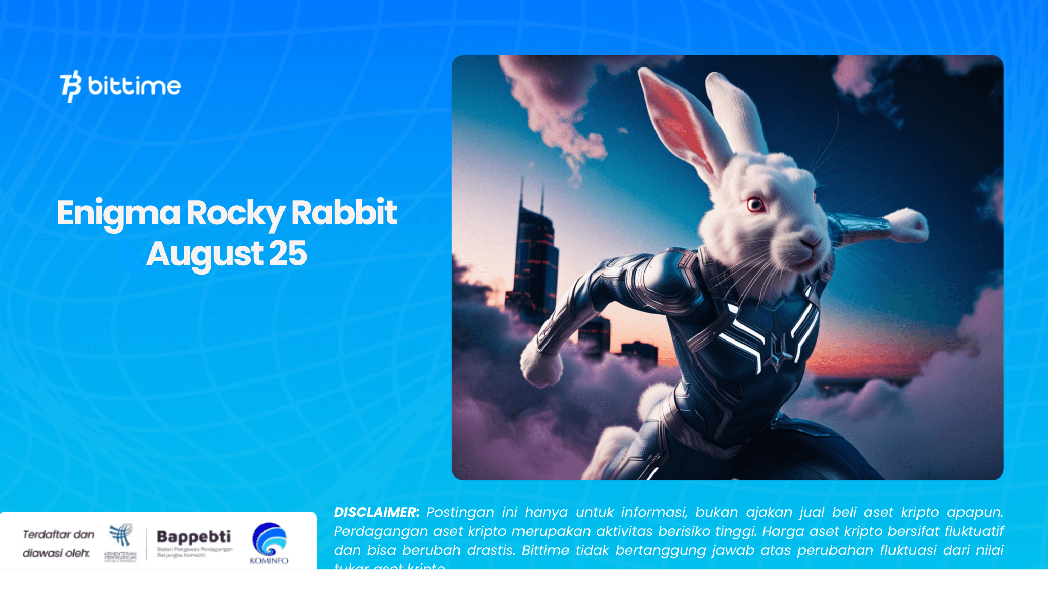 Enigma Rocky Rabbit August 25