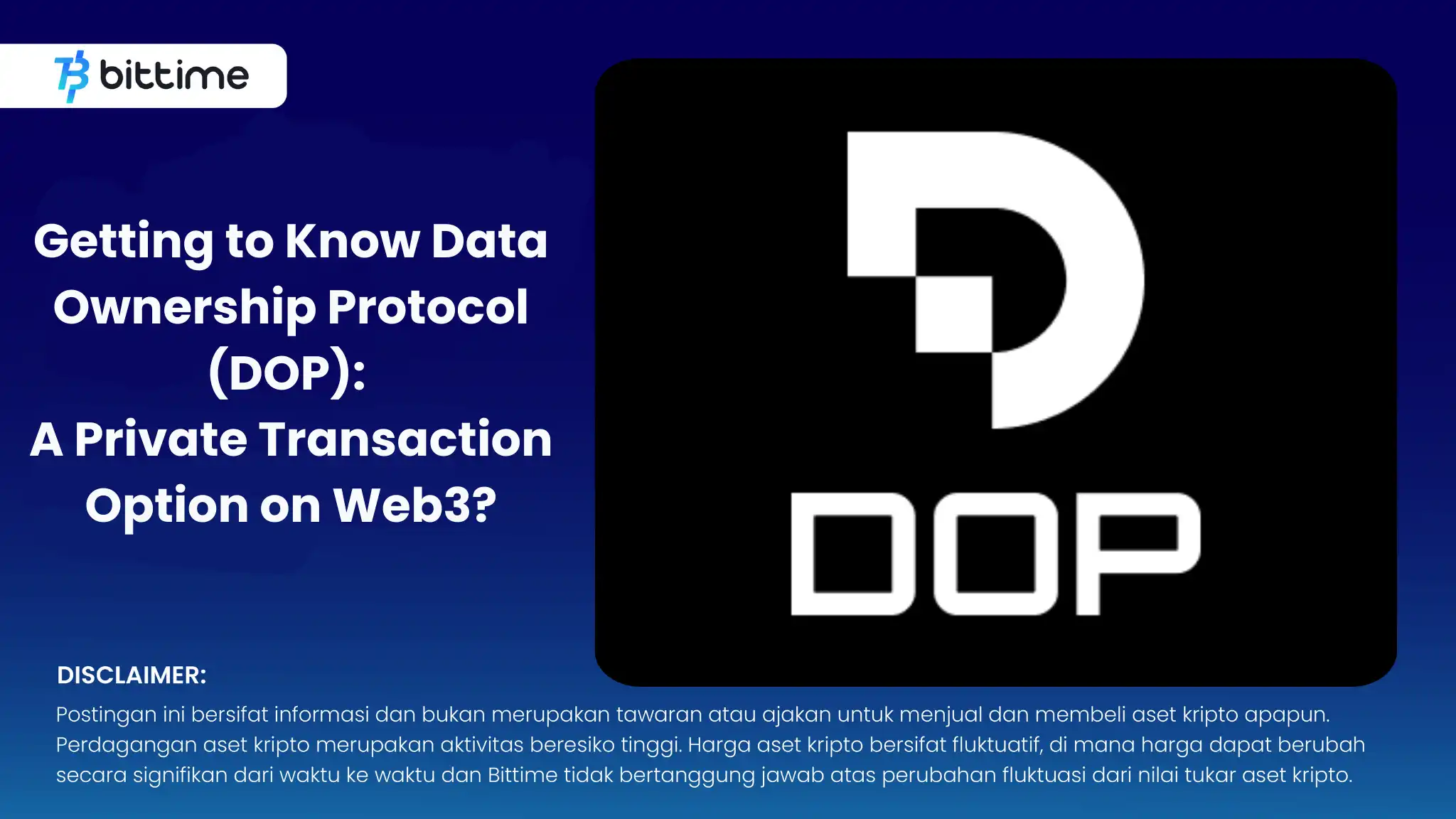 Getting to Know Data Ownership Protocol (DOP): A Private Transaction Option on Web3?