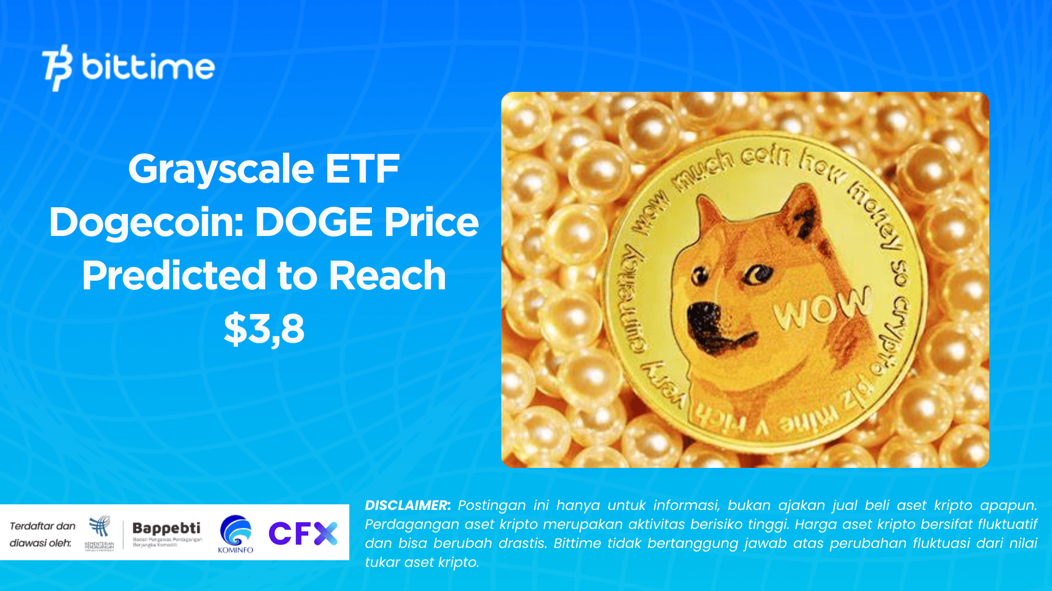ETF Dogecoin Diajukan Grayscale, Bagaimana Prospek Harga Doge?