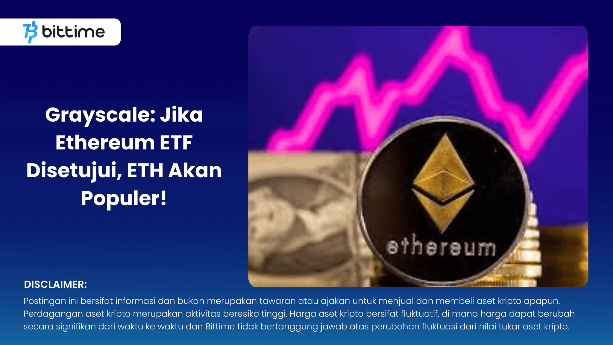 Grayscale: Jika Ethereum ETF Disetujui, ETH Akan Populer!