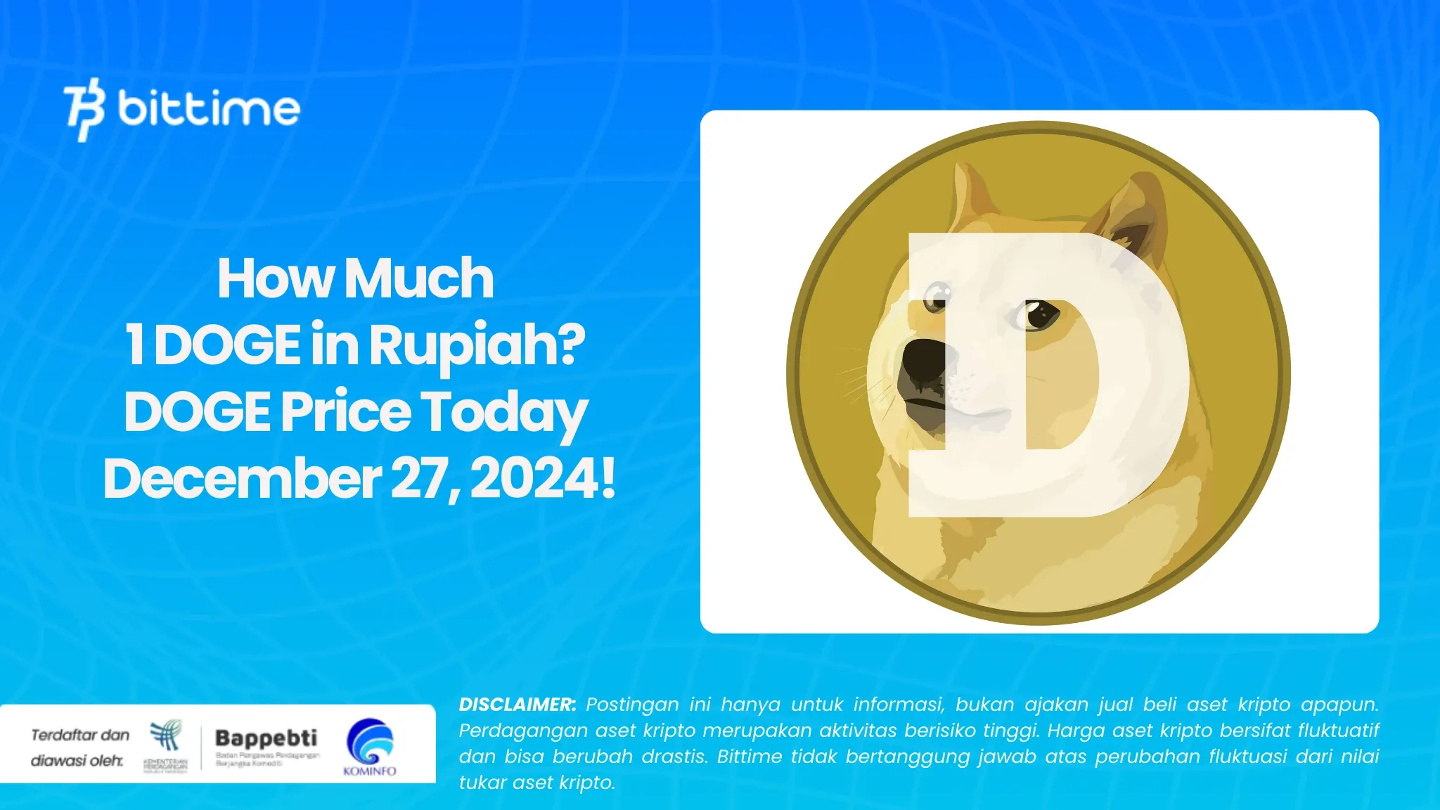 How Much 1 DOGE in Rupiah? DOGE Price Today December 27, 2024!