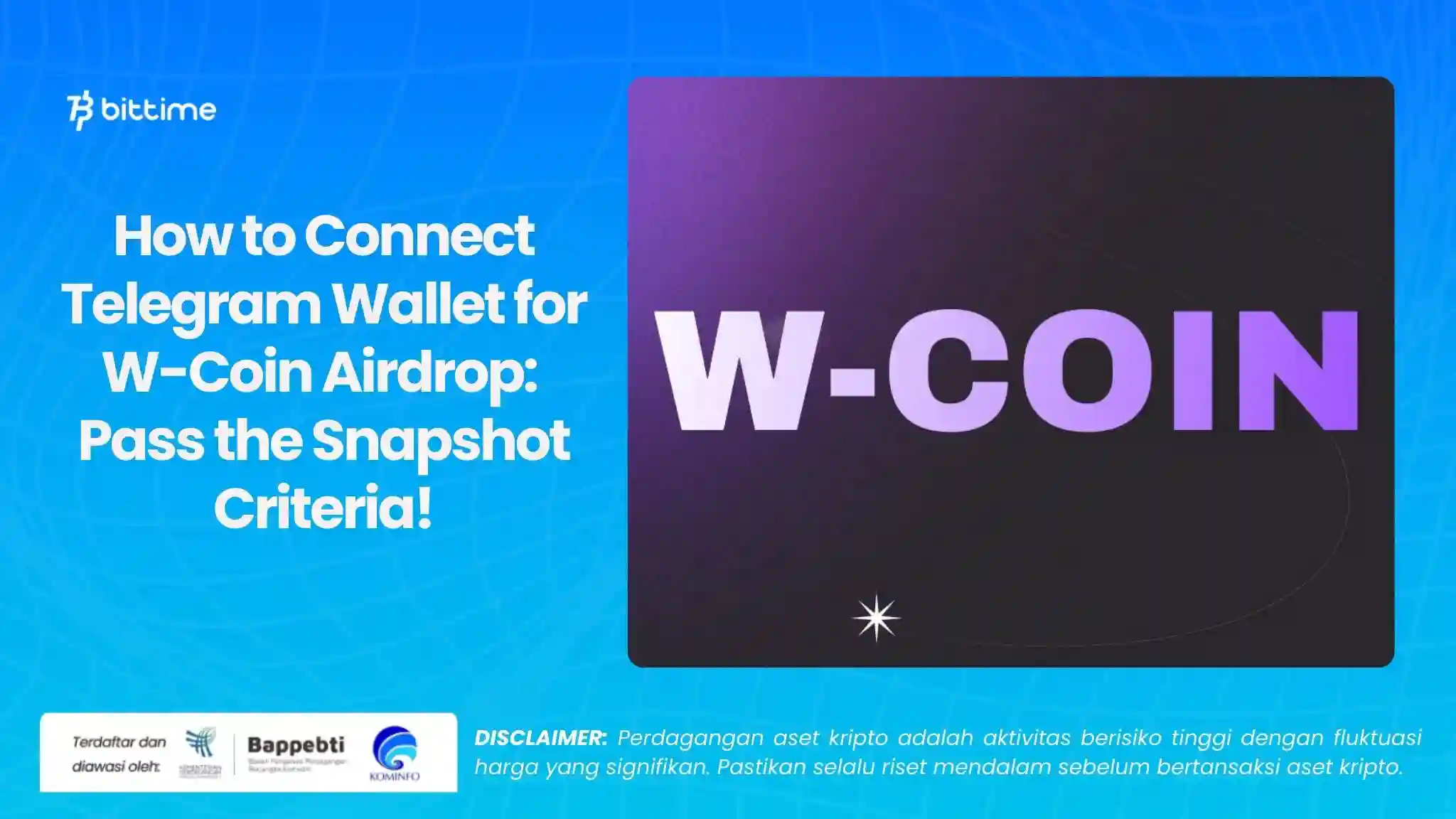 How to Connect Telegram Wallet for W-Coin Airdrop: Pass the Snapshot Criteria!