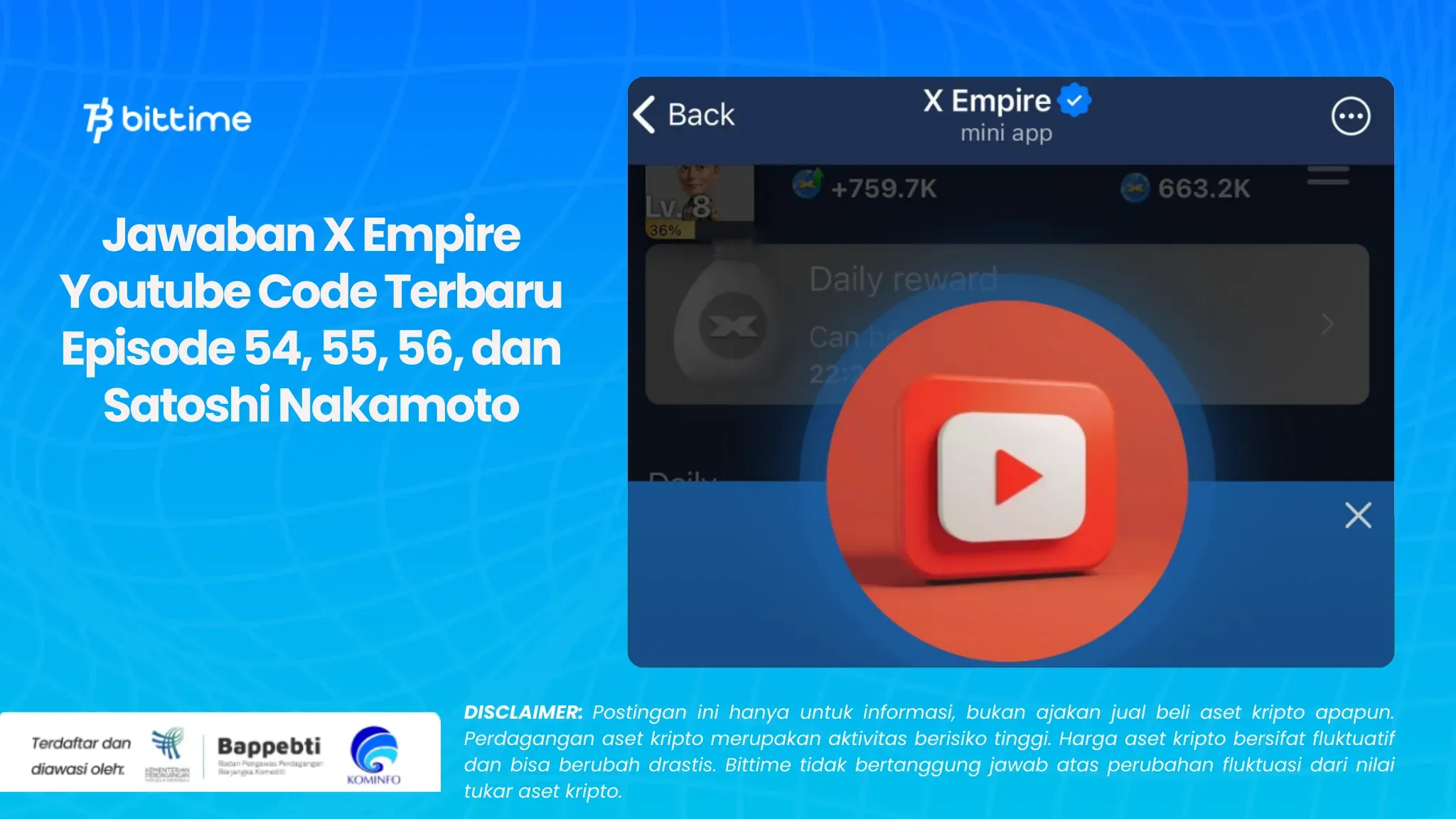 Jawaban X Empire YouTube Code Fase Chill Episode 54, 55, 56, Satoshi Nakamoto