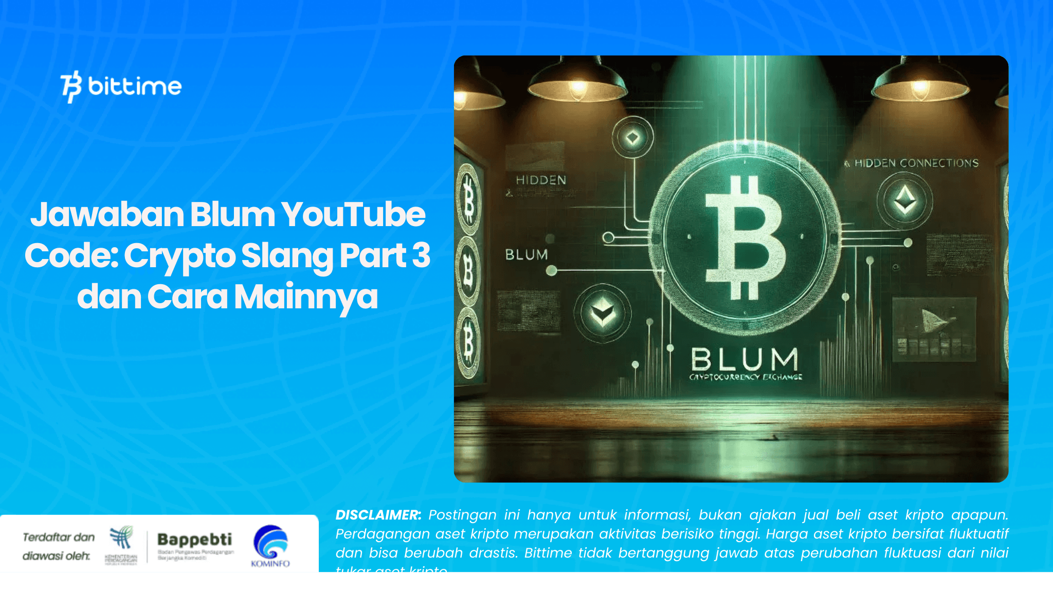 Jawaban Blum YouTube Code: Crypto Slang Part 3 dan Cara Mainnya