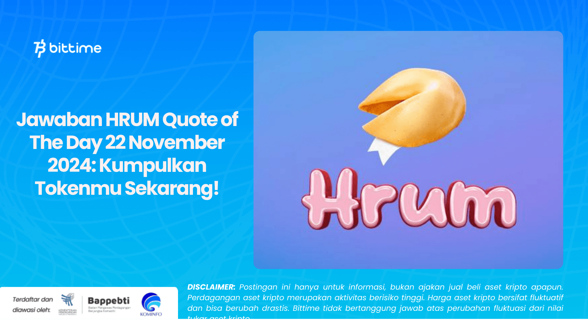 Jawaban HRUM Quote of The Day 22 November 2024: Kumpulkan Tokenmu Sekarang!