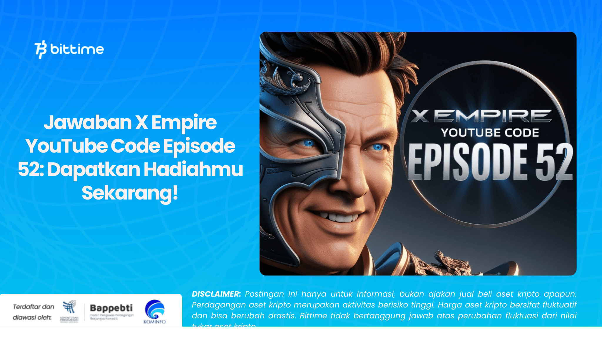 Jawaban X Empire YouTube Code Episode 52: Dapatkan Hadiahmu Sekarang!