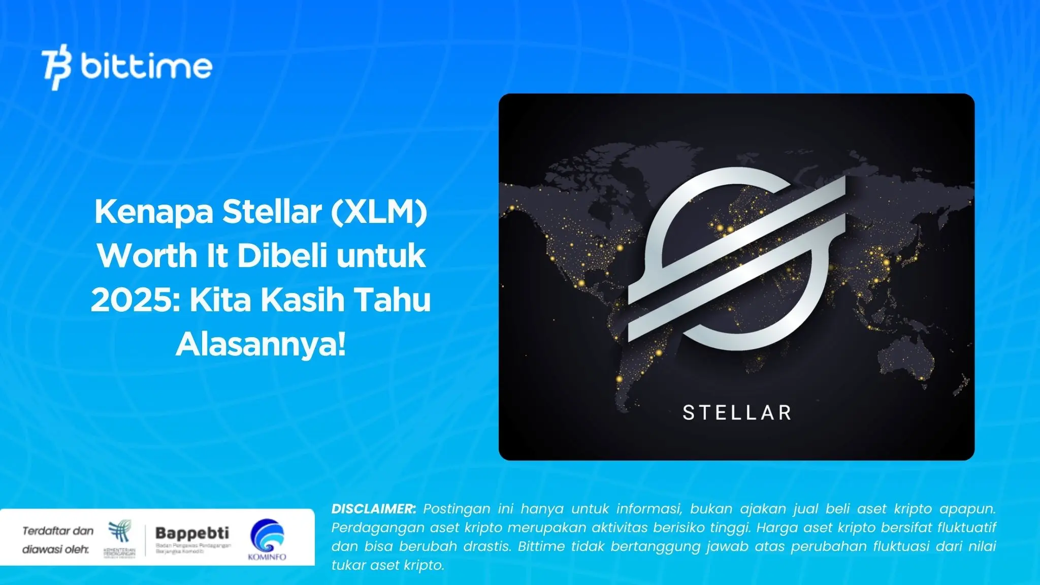 Kenapa Stellar (XLM) Worth It Dibeli untuk 2025: Kita Kasih Tahu Alasannya!