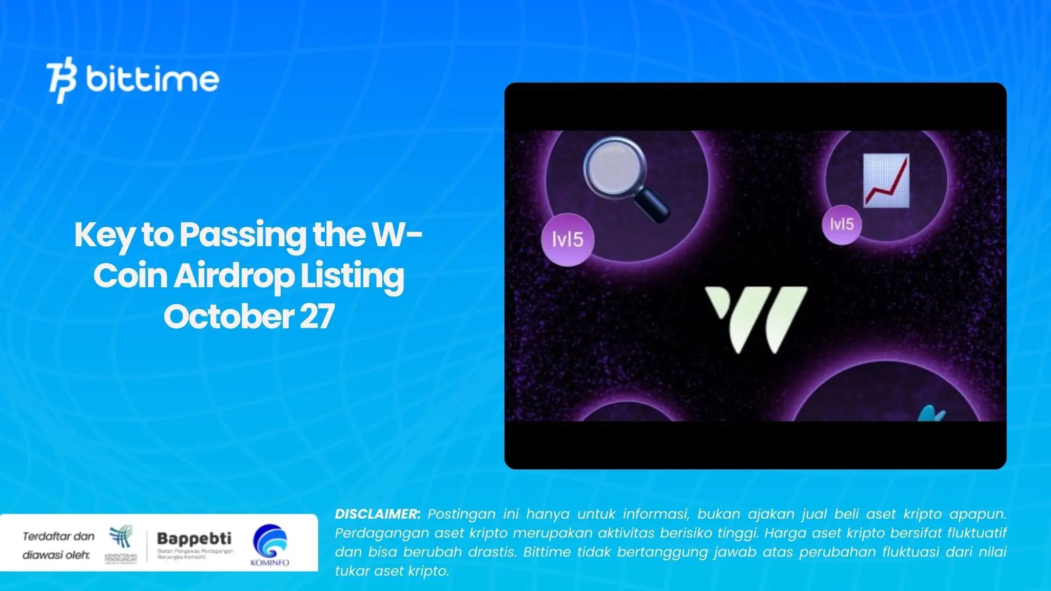 Key to Passing the W-Coin Airdrop Listing October 27