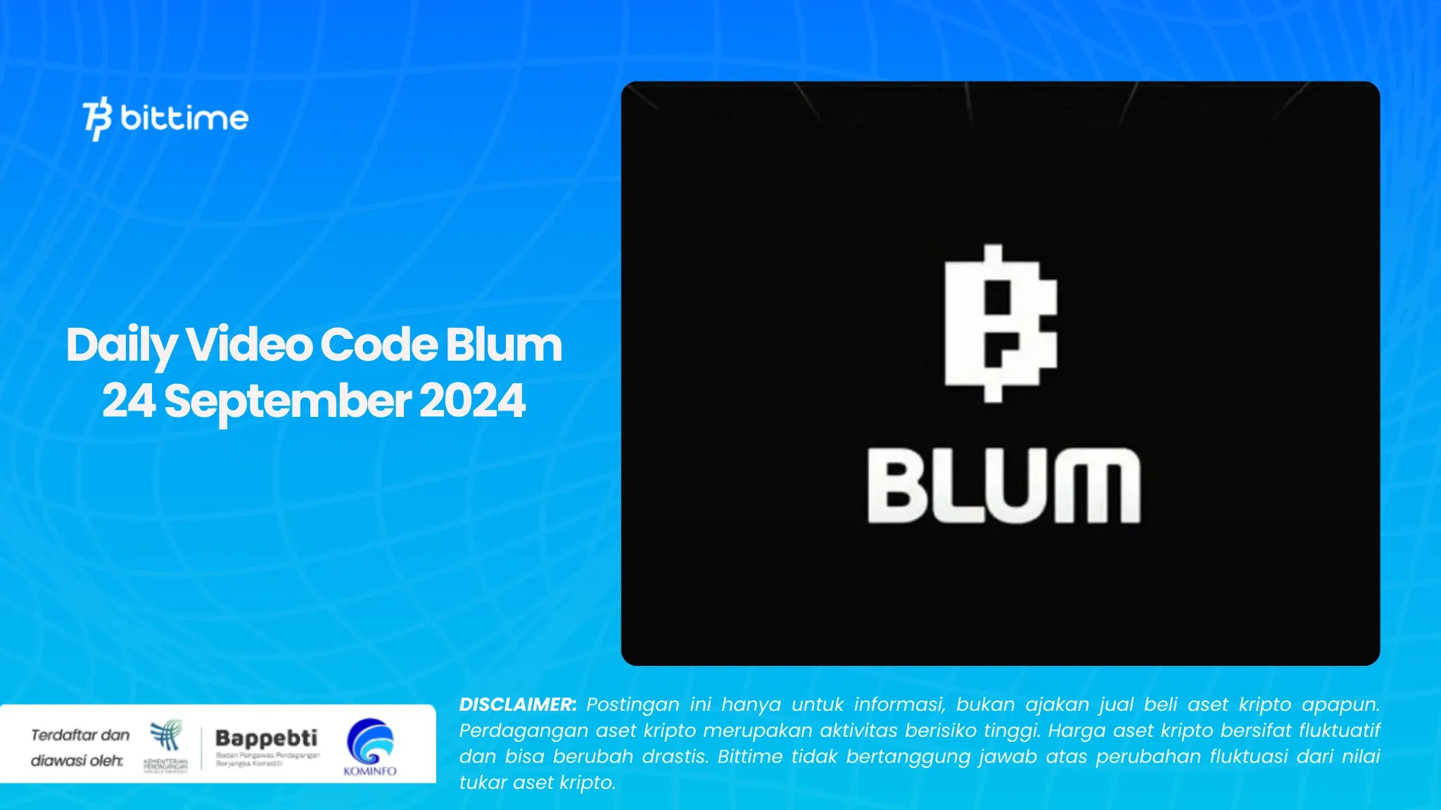 Daily Video Code Blum 24 September 2024