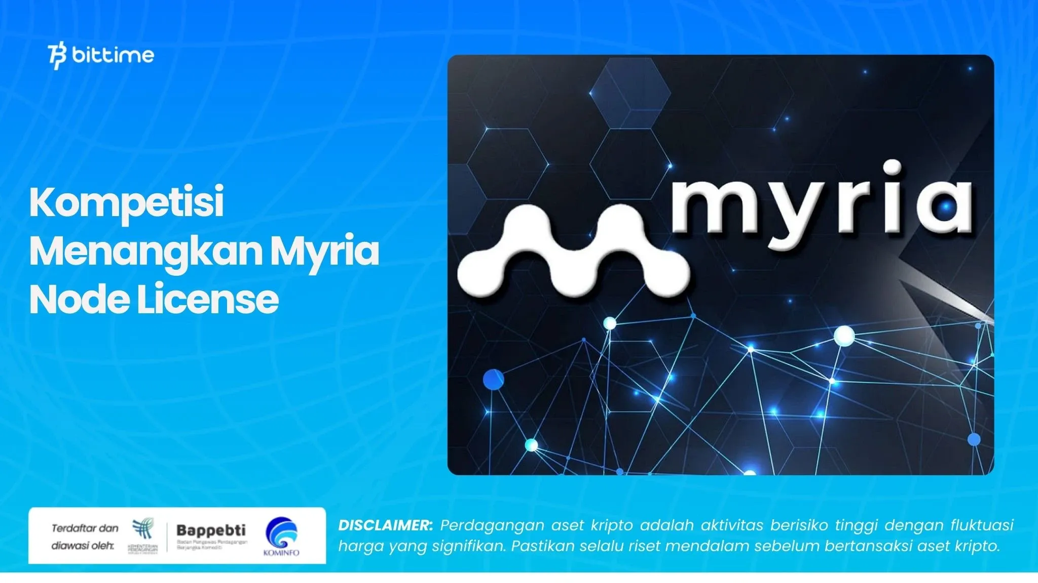 Kompetisi Menangkan Myria Node License
