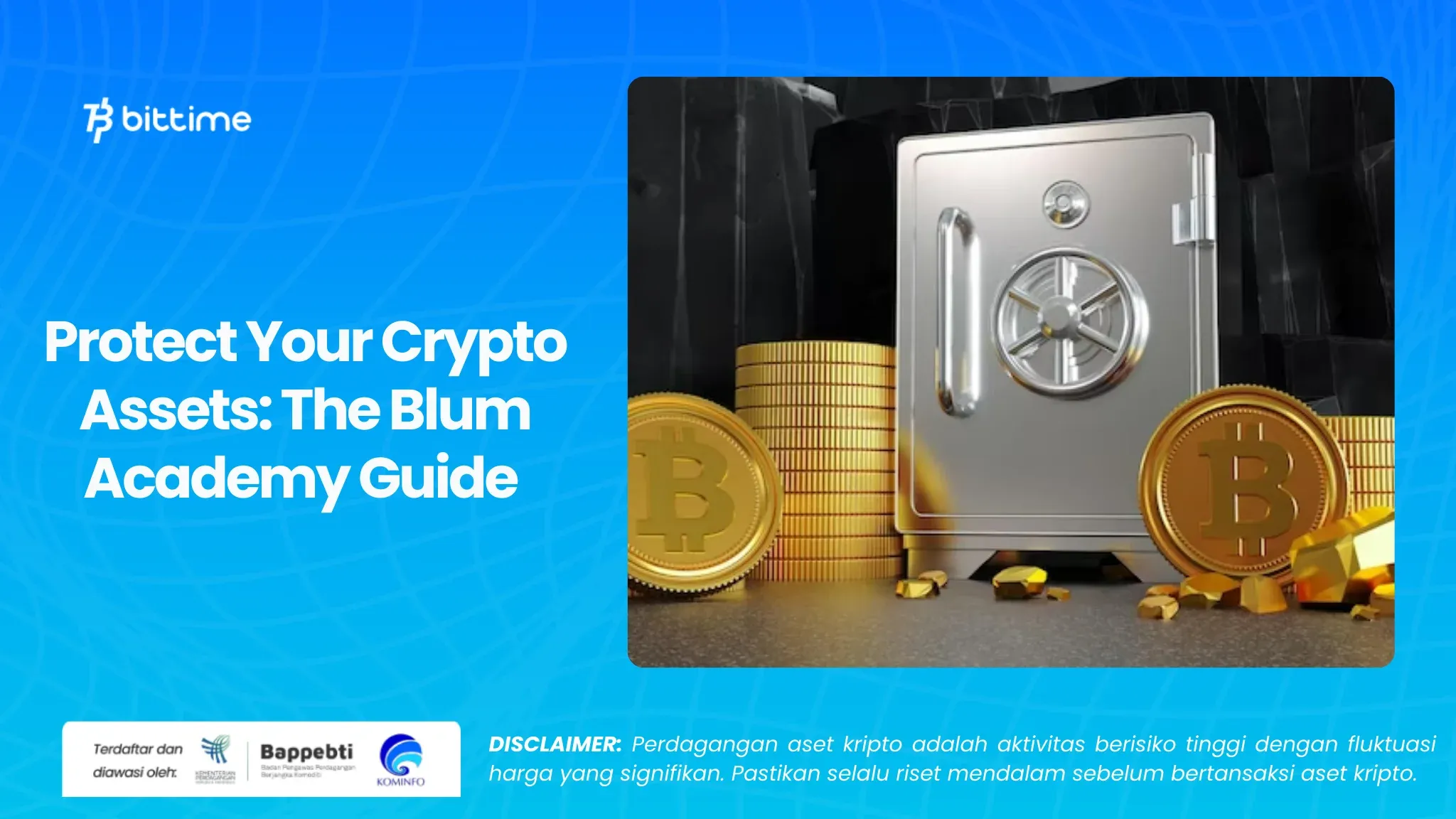 Protect Your Crypto Assets: The Blum Academy Guide