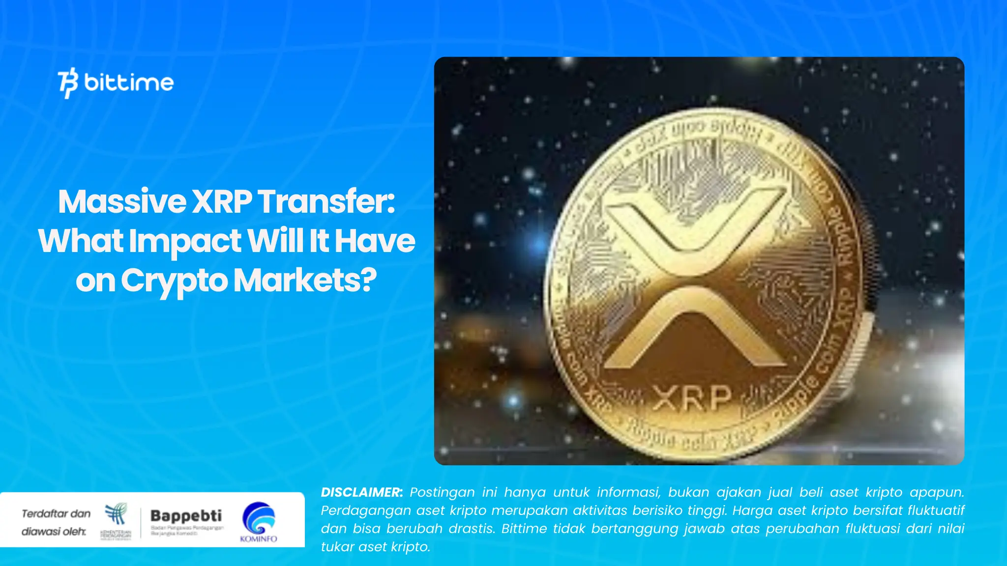 Massive XRP Transfer: What Impact Will It Have on Crypto Markets?