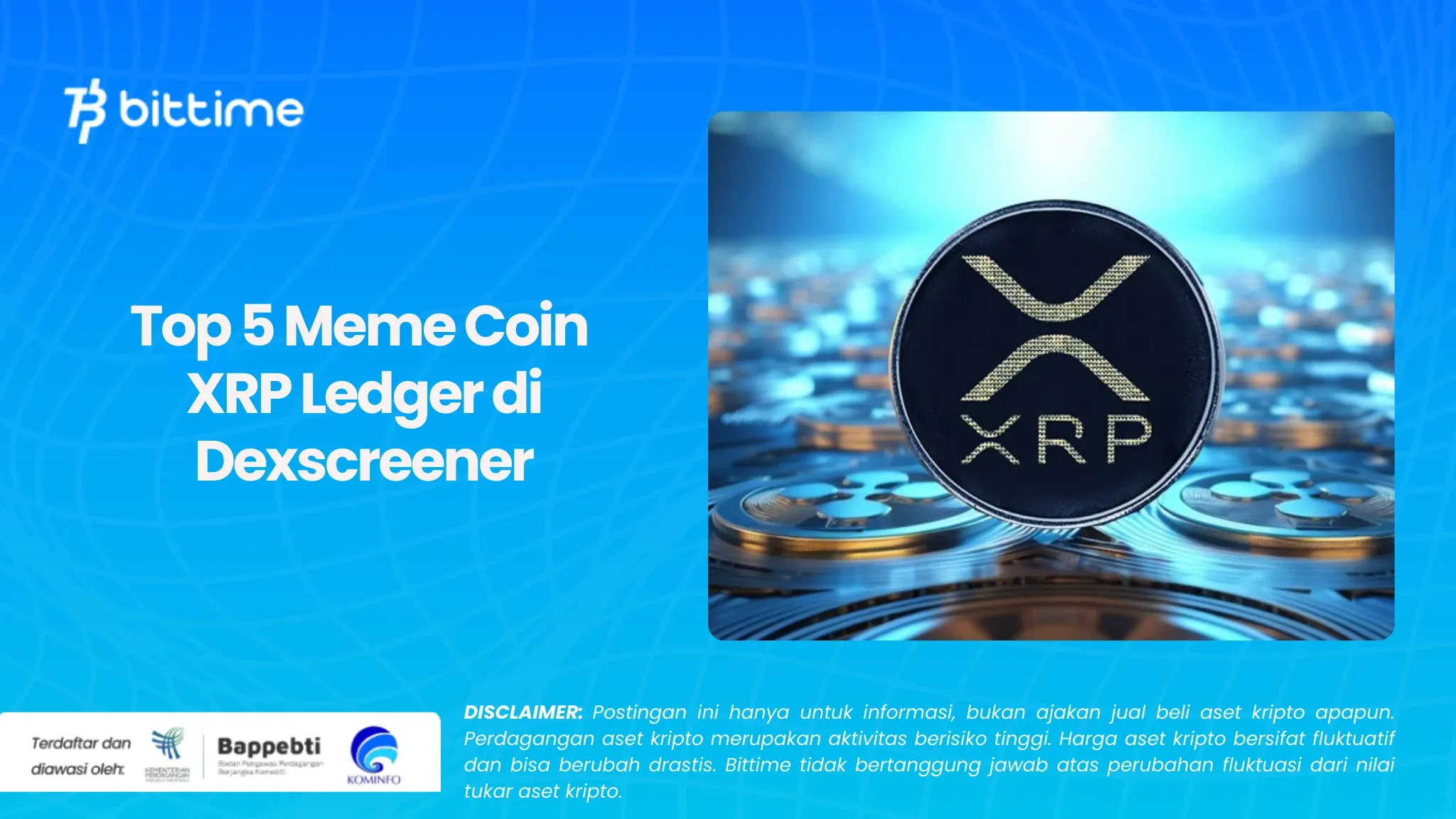 Top 5 Meme Coin XRP Ledger di Dexscreener – Bittime