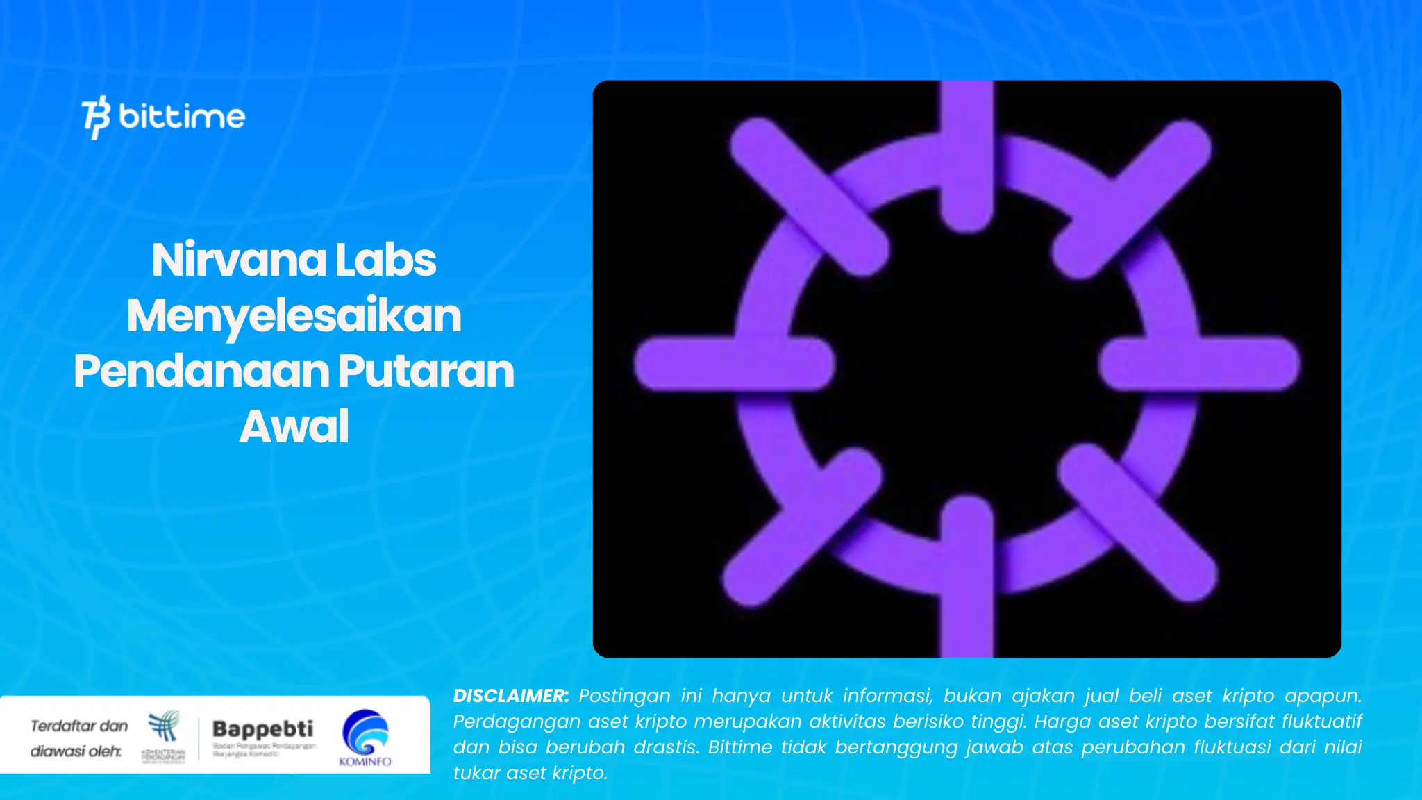 Nirvana Labs Menyelesaikan Pendanaan Putaran Awal