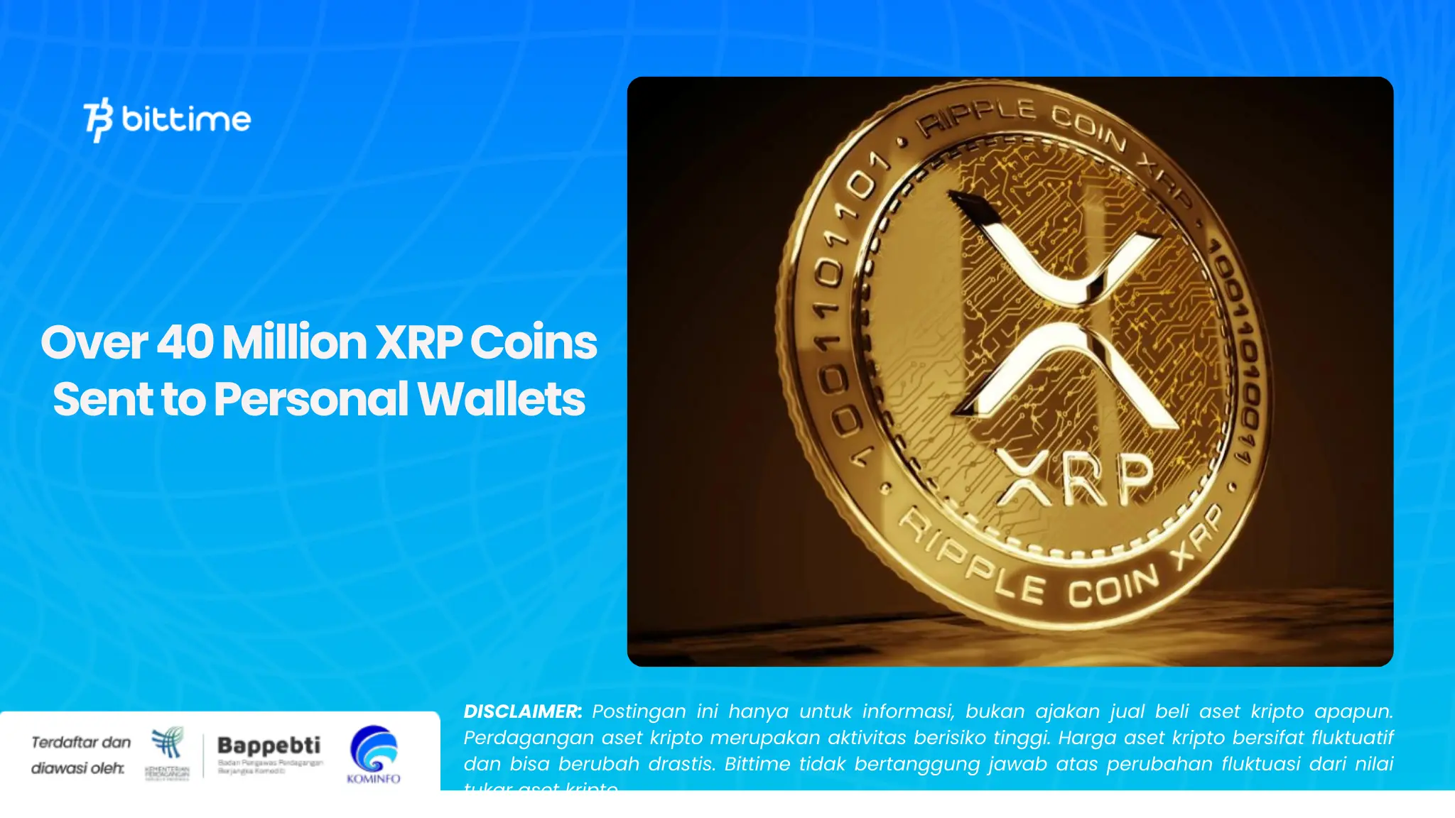 Over 40 Million XRP Coins Sent to Personal Wallets