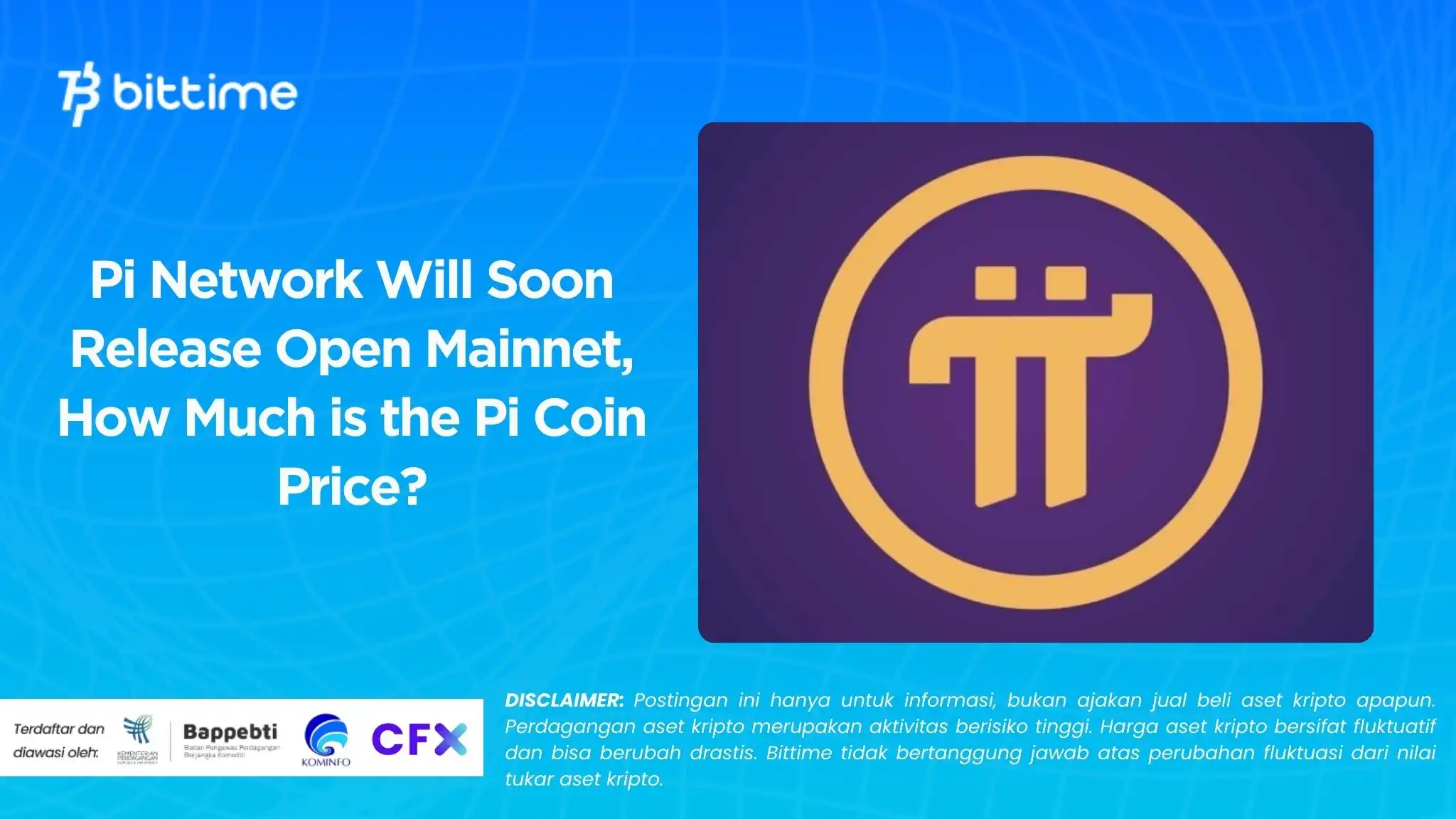 Pi Network Will Soon Release Open Mainnet, How Much is the Pi Coin Price?
