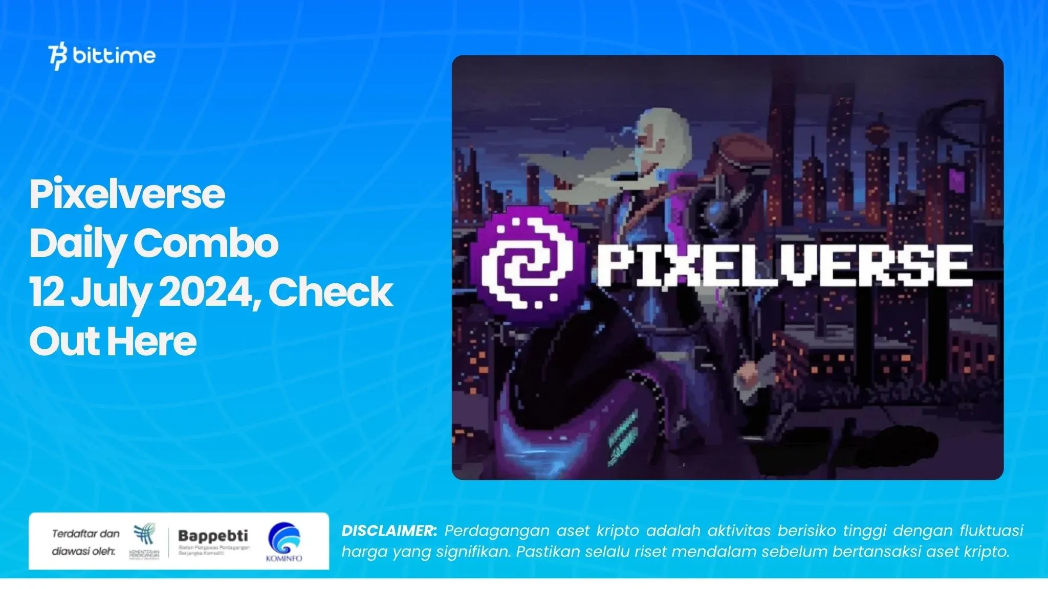 Pixelverse Daily Combo 12 July 2024, Check Out Here