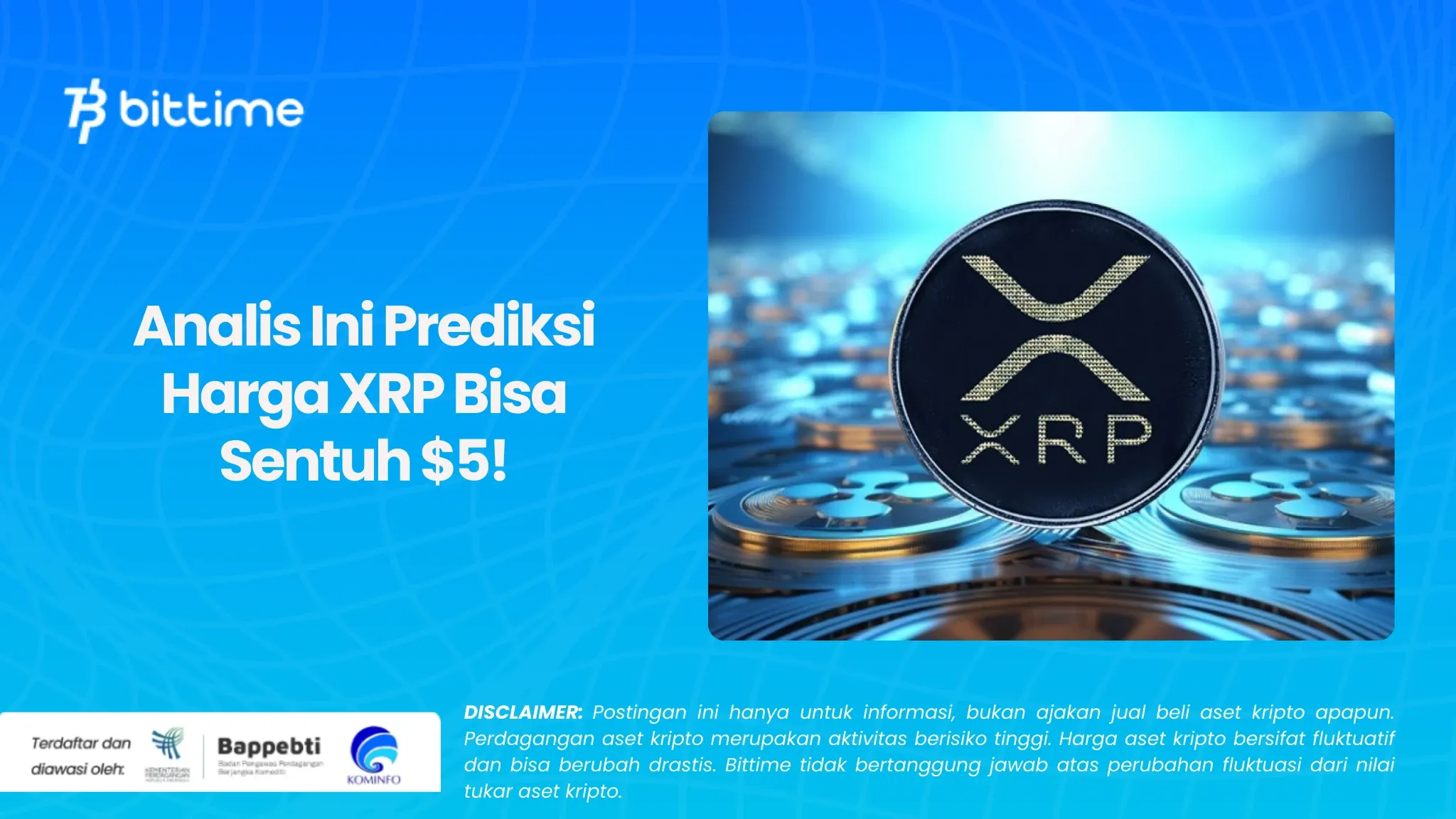 Analis Ini Prediksi Harga XRP Bisa Sentuh $5! – Bittime Analis Ini Prediksi Harga XRP Bisa Sentuh $5! – Bittime