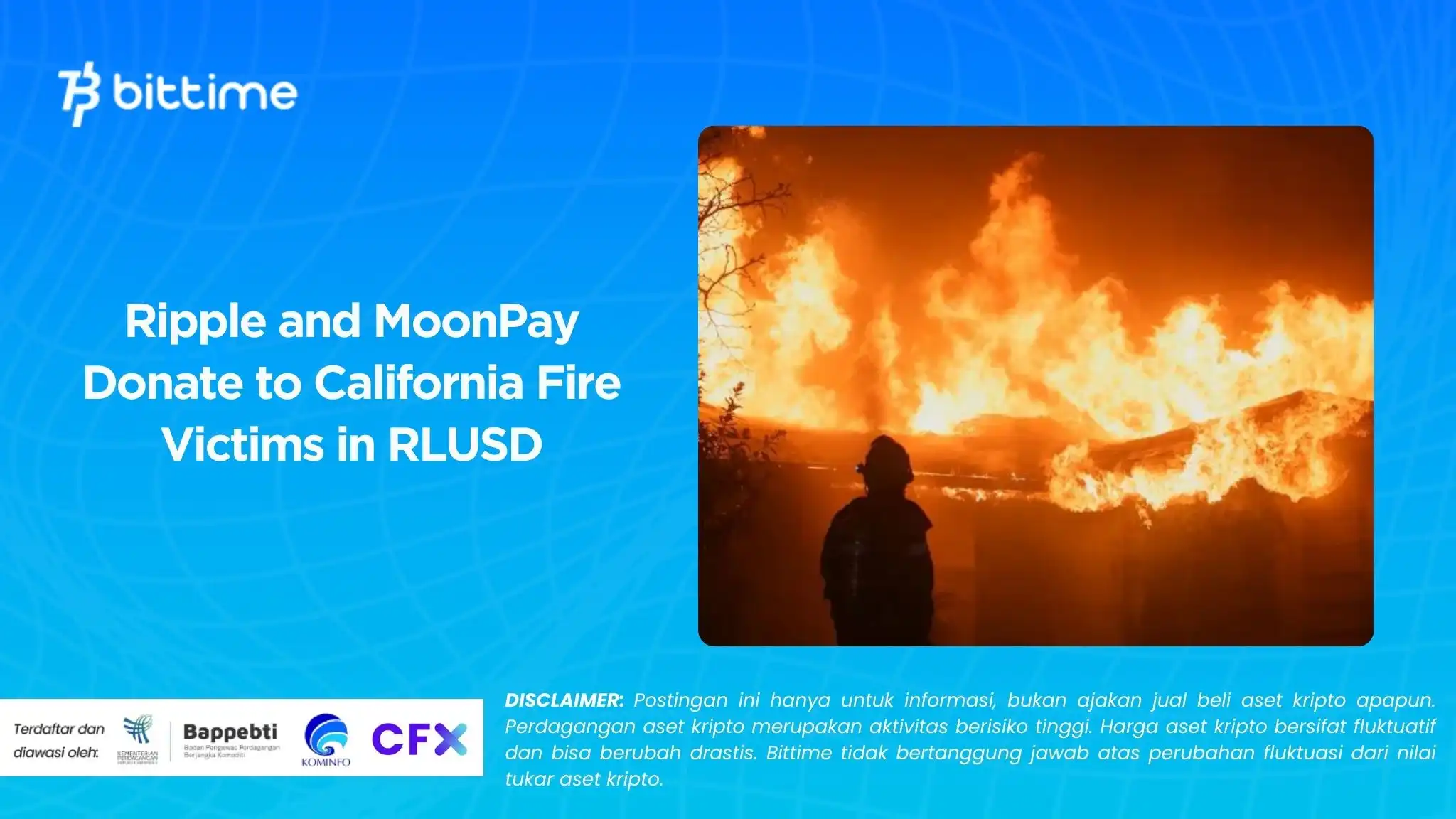 Ripple and MoonPay Donate to California Fire Victims in RLUSD