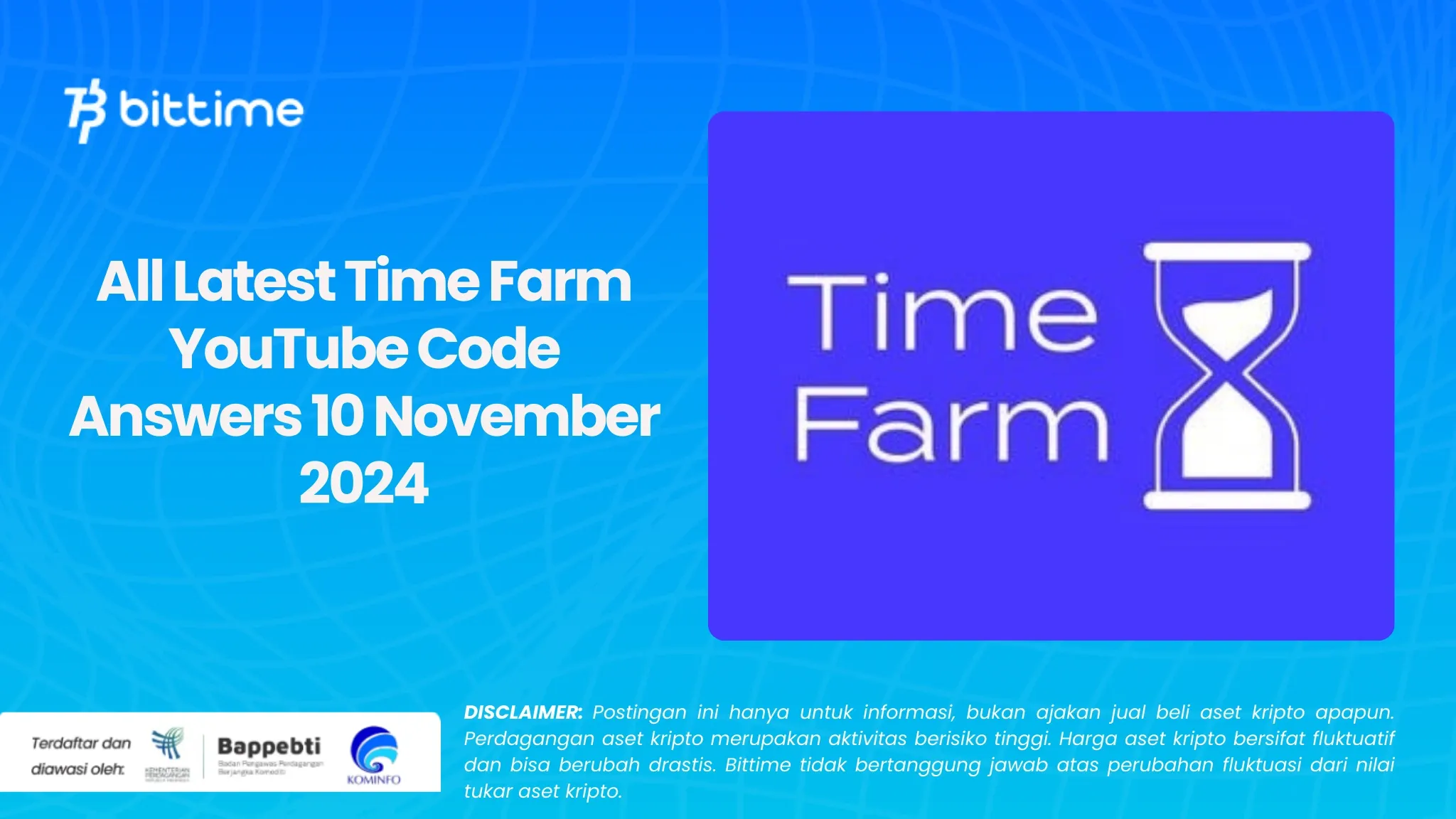 All Latest Time Farm YouTube Code Answers 10 November 2024