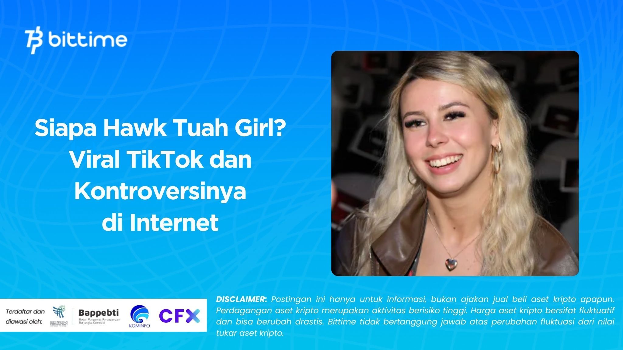 Siapa Hawk Tuah Girl? Viral di TikTok dan Kontroversinya yang Menghebohkan