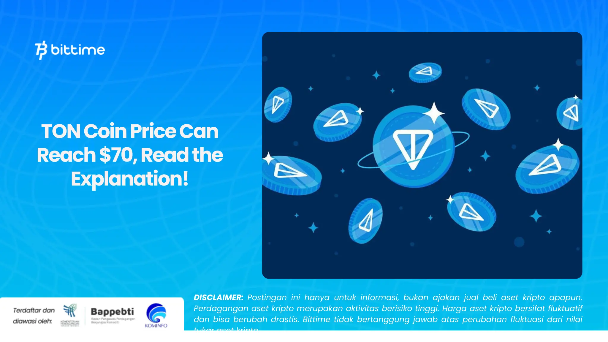 TON Coin Price Can Reach $70, Read the Explanation!