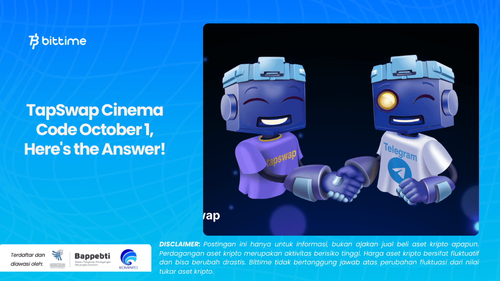 TapSwap Cinema Code October 1, Here's the Answer!