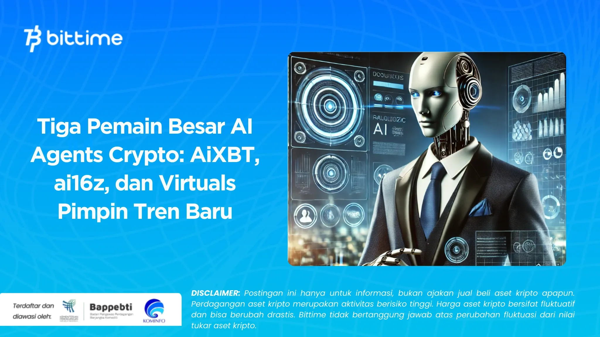 Tiga Pemain Besar AI Agents Crypto: AiXBT, ai16z, dan Virtuals Pimpin Tren Baru