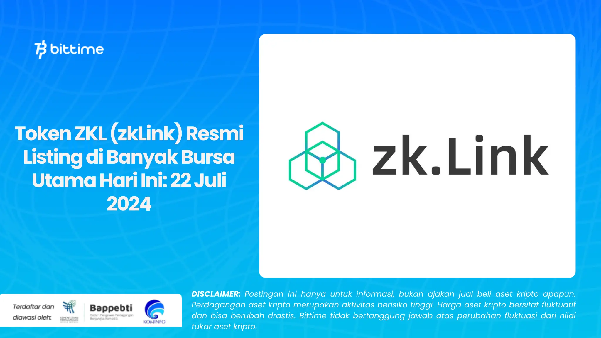 Token ZKL (zkLink) Resmi Listing di Banyak Bursa Utama Hari Ini: 22 Juli 2024