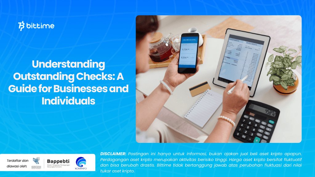 Understanding Outstanding Checks: A Guide for Businesses and Individuals